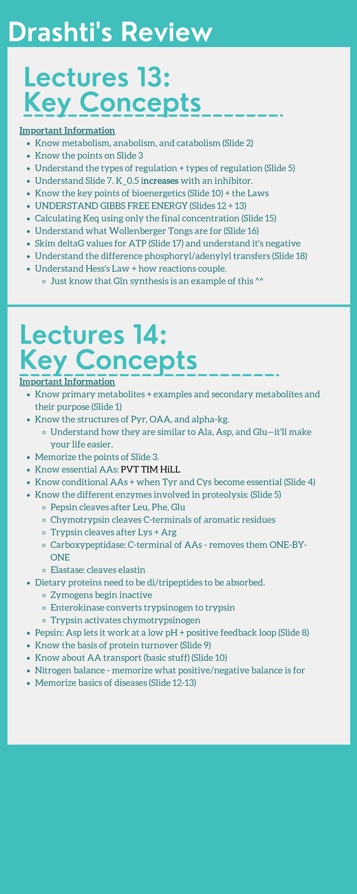 Lectures 13-26 Key Concepts - Lectures 13: Key Concepts Know metabolism ...