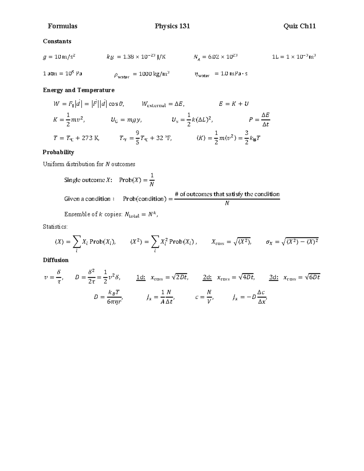 Quiz Ch11 Formula Sheet - Formulas Physics 131 Quiz Ch 11 Constants 𝑔 = 10 m/s ! 𝑘 𝐵 = 1. 38 × ...
