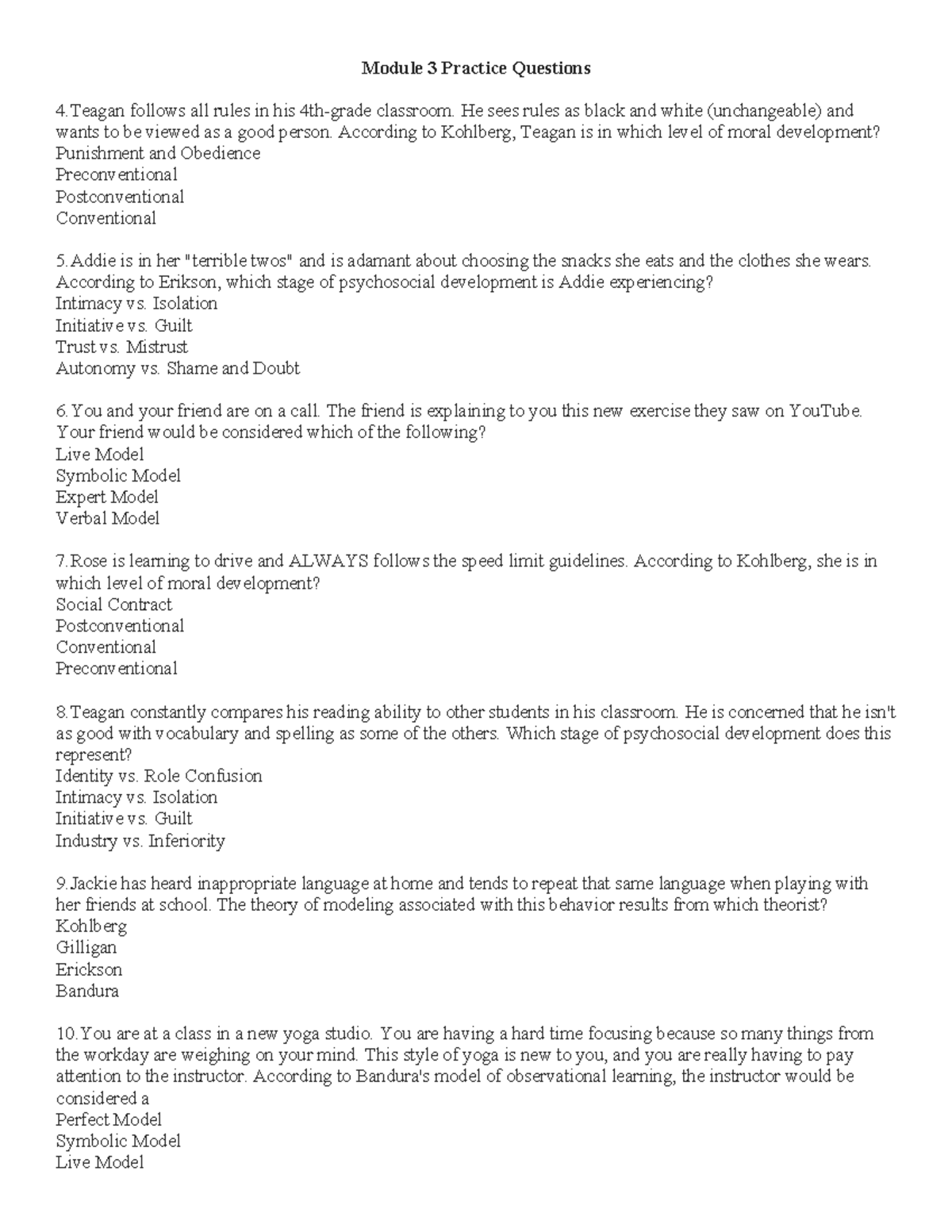 Module 3 Practice Questions - Module 3 Practice Questions 4 follows all ...