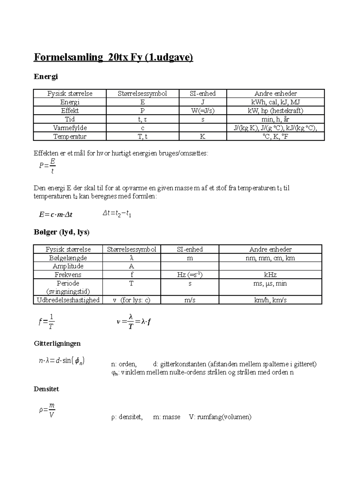 Formelsamling 20tx Fy 1 udg - Formelsamling 20tx Fy (1) Energi Fysisk ...