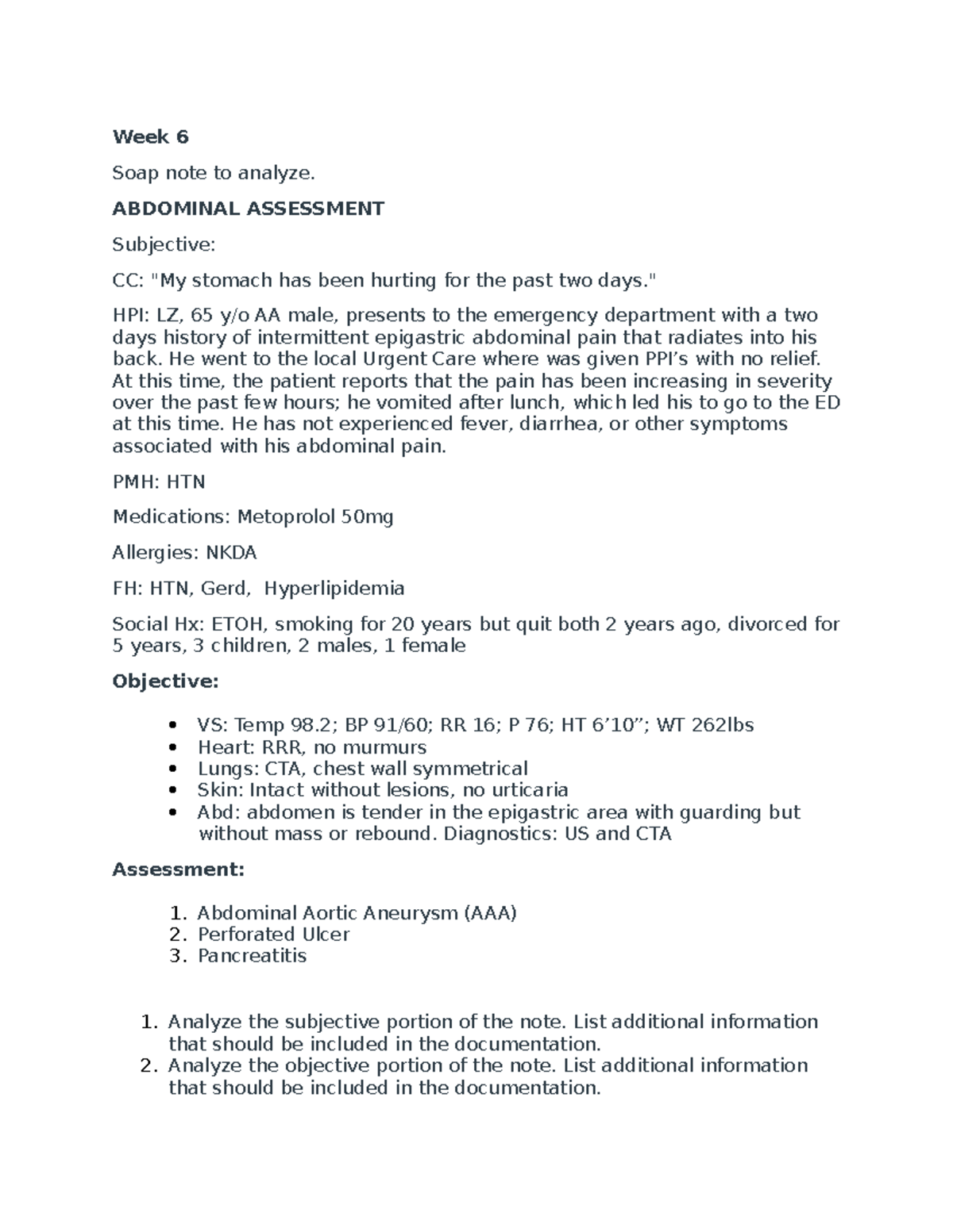 Week 6, abd assessment - Week 6 Soap note to analyze. ABDOMINAL ...