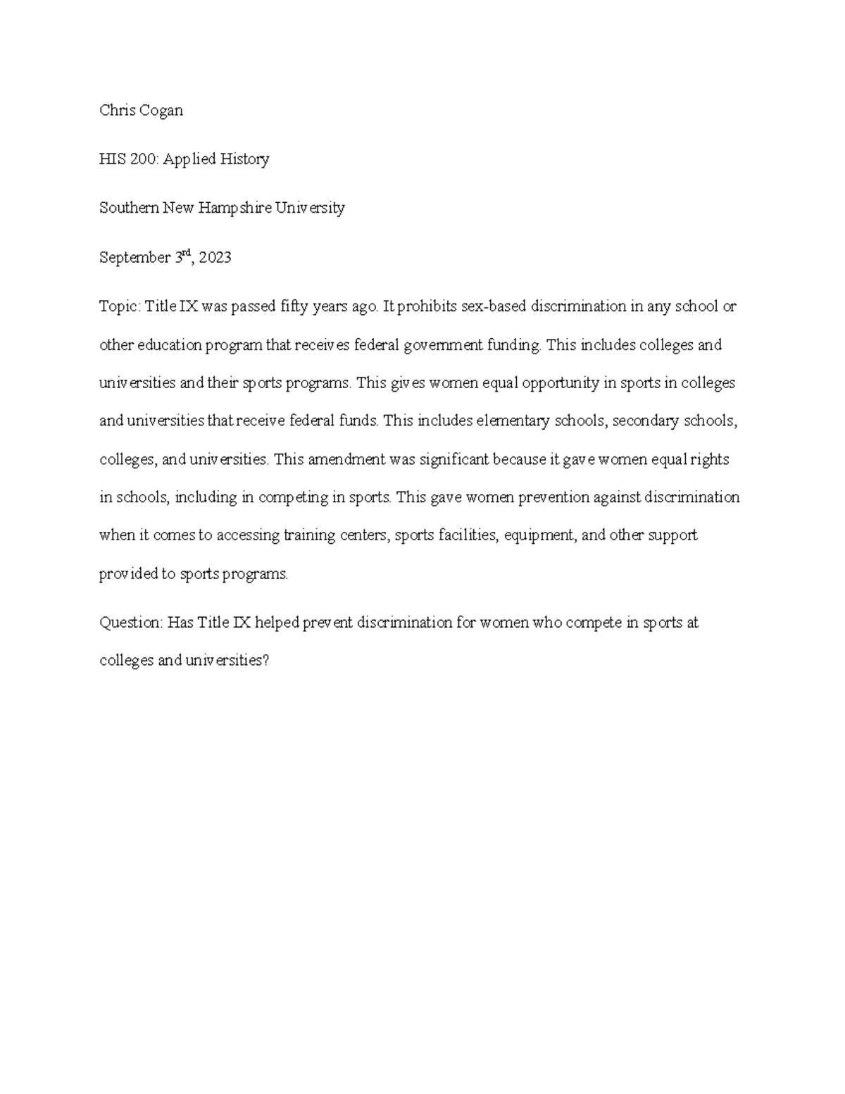 Chris Cogan - Writing Plan - Chris Cogan HIS 200: Applied History ...