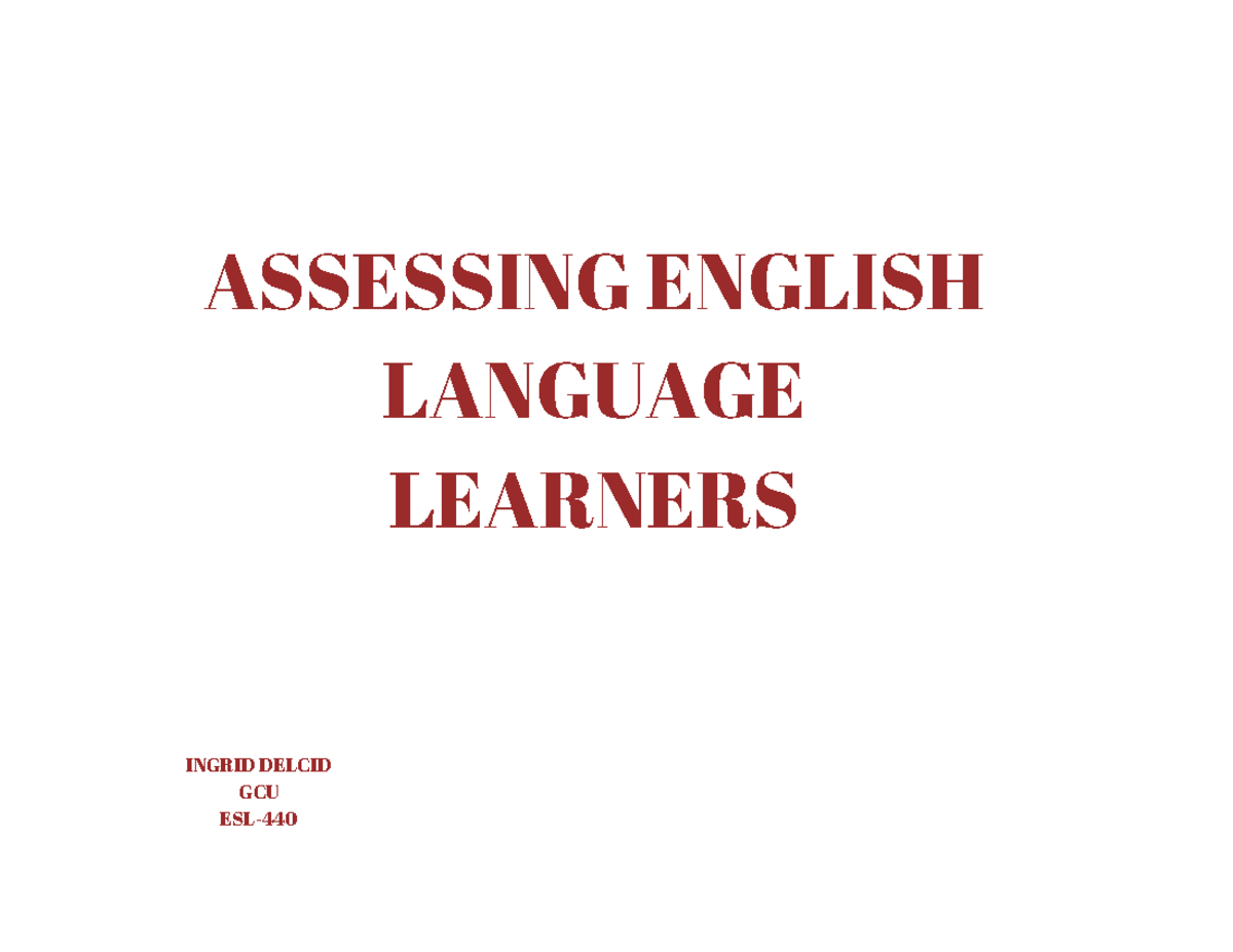 Assessing English Language Learners - ASSESSING ENGLISH LANGUAGE ...