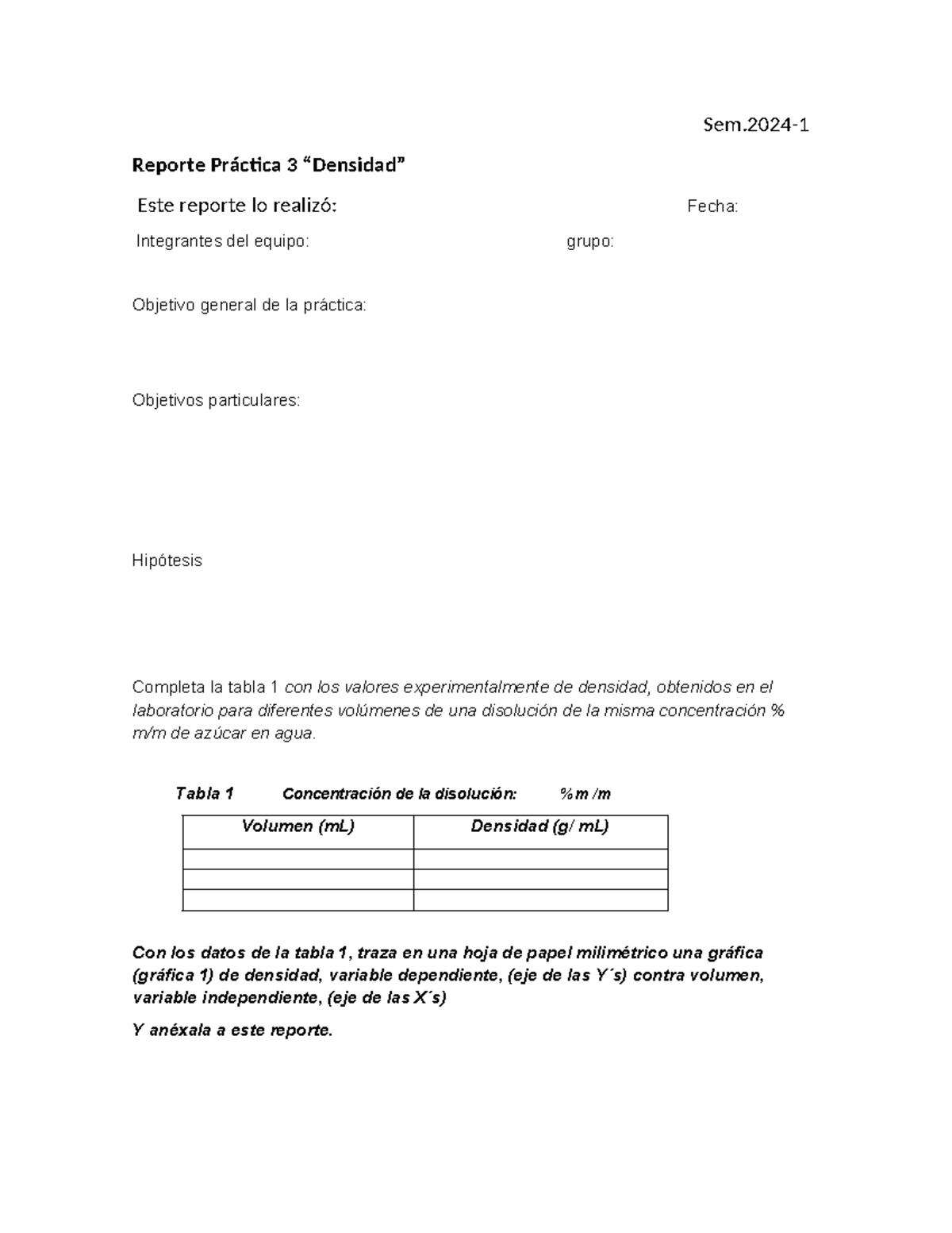 Reporte Práct Densidad 2024-1 - Sem- Reporte Práctica 3 “Densidad” Este reporte lo realizó ...