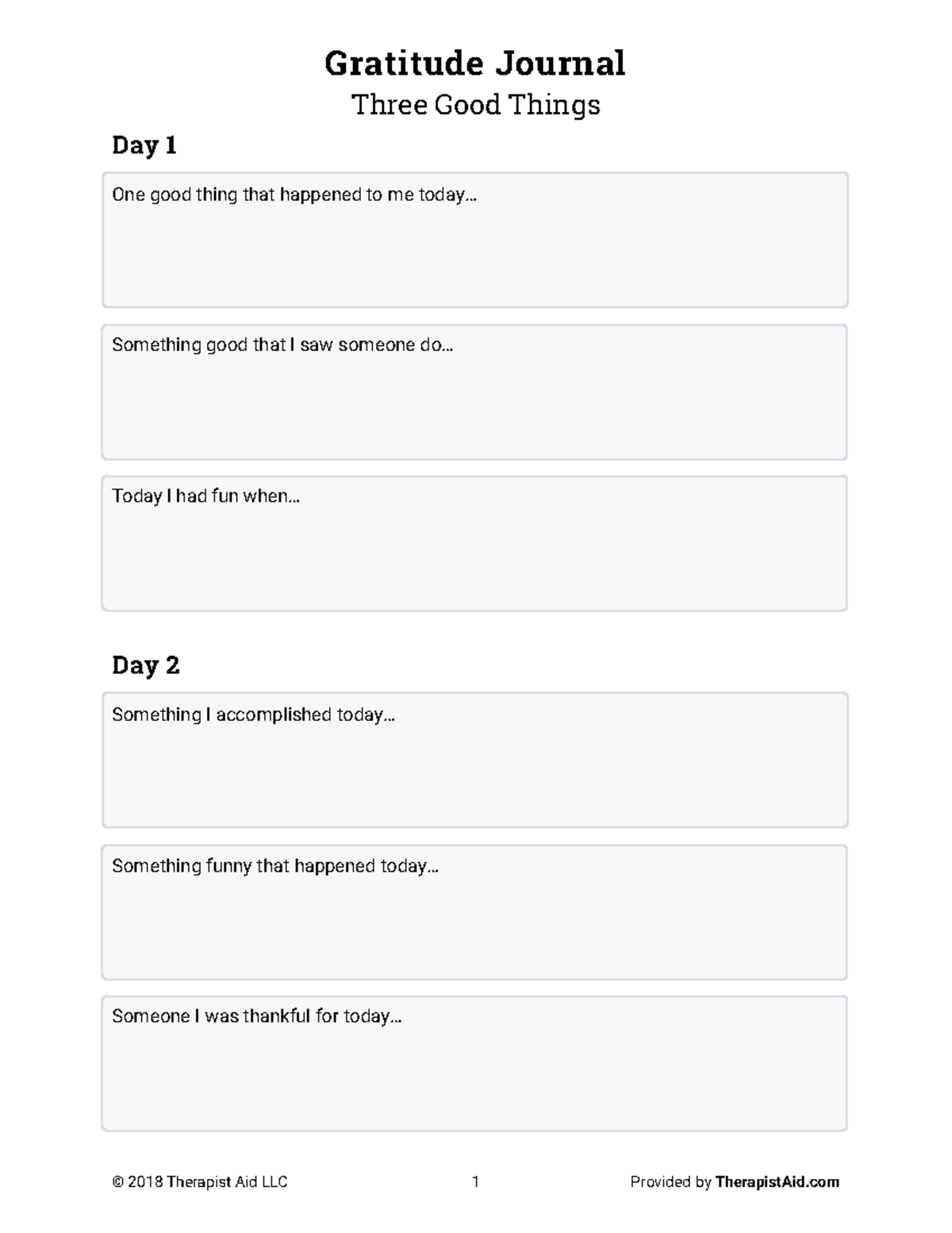 Gratitude Journal (3 Good Things) - Three Good Things Day 1 One good ...