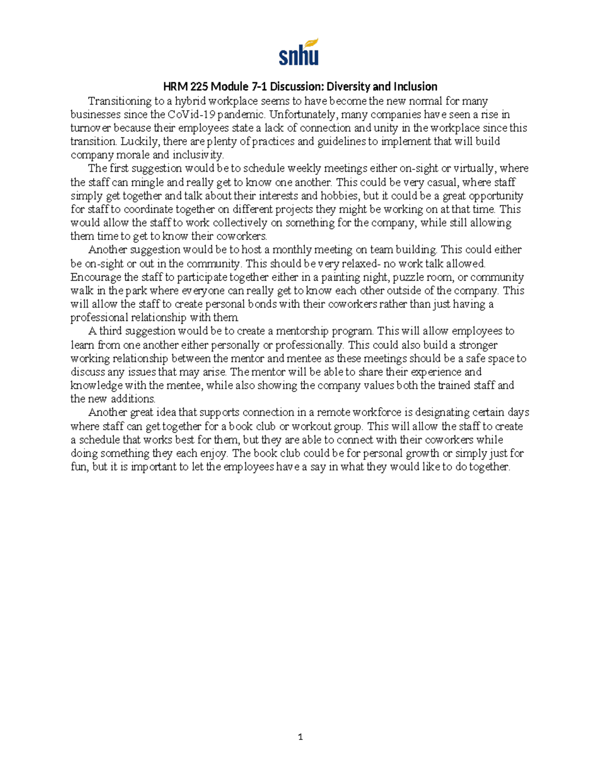 HRM 225 Module 7-1 Discussion - Unfortunately, many companies have seen ...