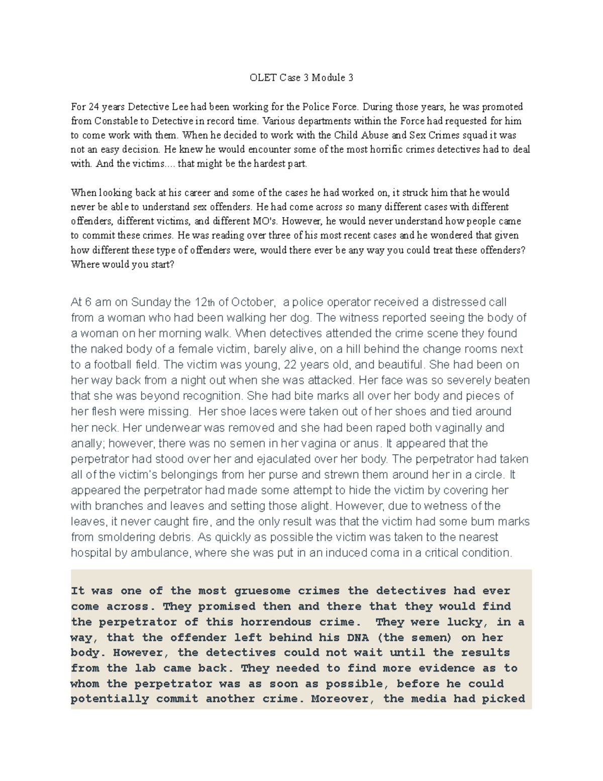 OLET Case 3 Module 3 - OLET Case 3 Module 3 For 24 years Detective Lee ...