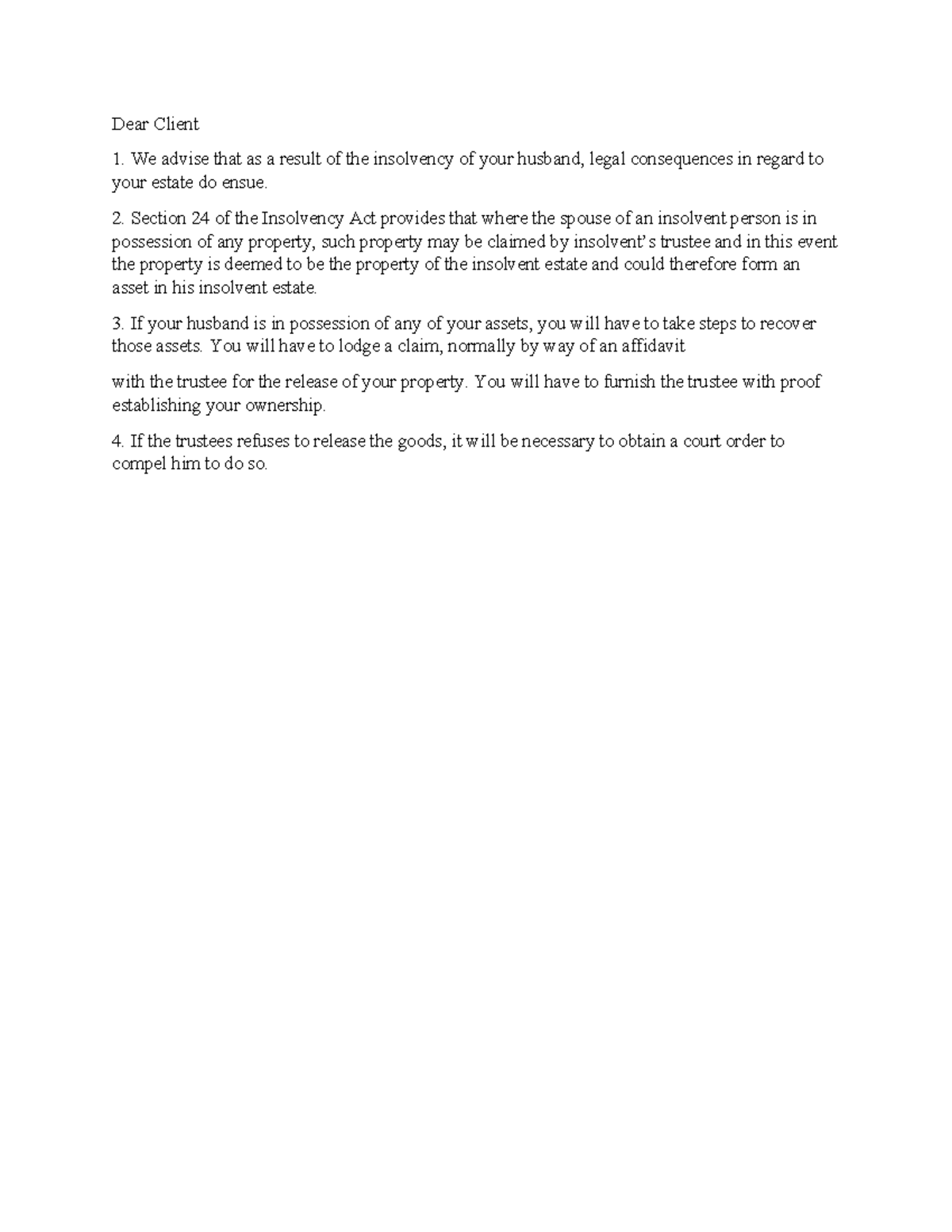 Dear Client - short answer - Dear Client We advise that as a result of ...