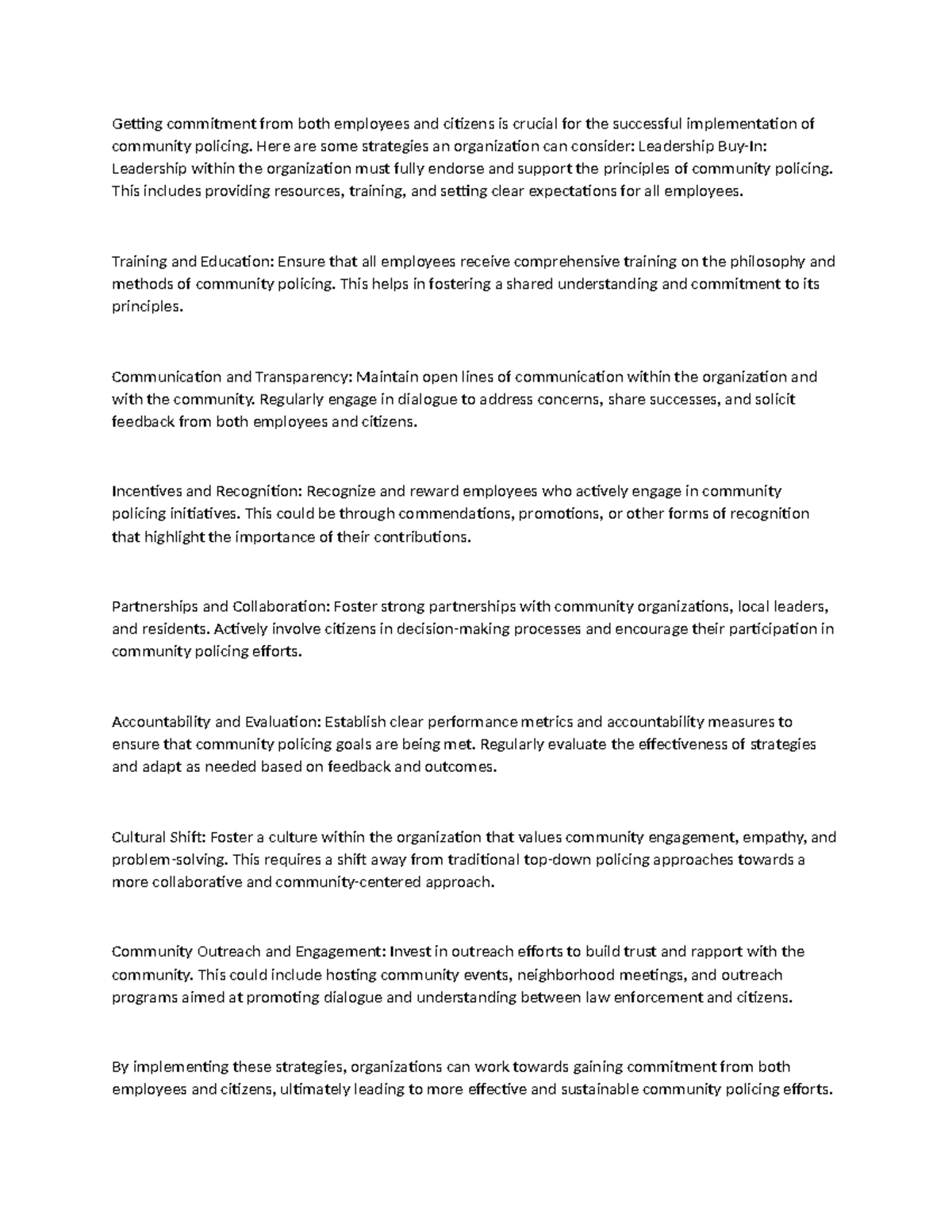 Getting commitment from both employees and citizens is crucial for the ...