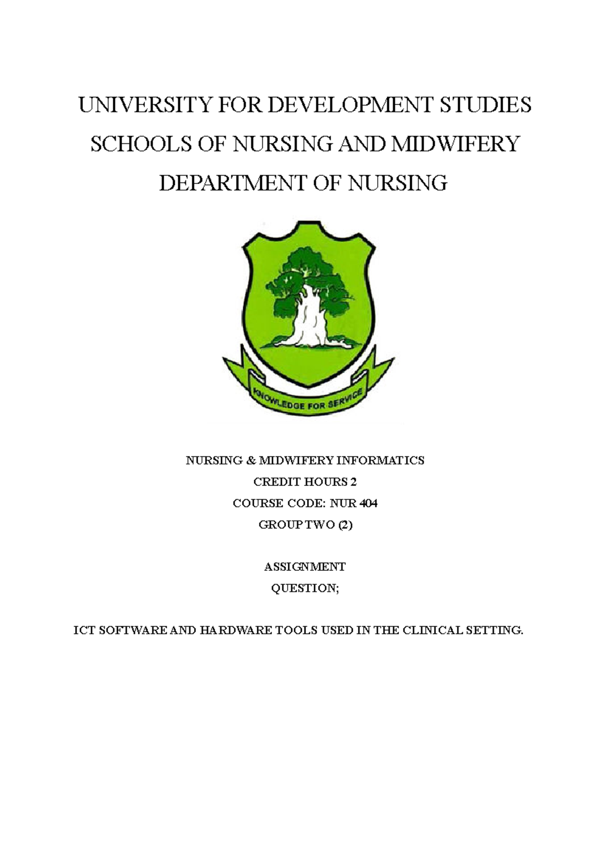 Assignment NI - UNIVERSITY FOR DEVELOPMENT STUDIES SCHOOLS OF NURSING ...