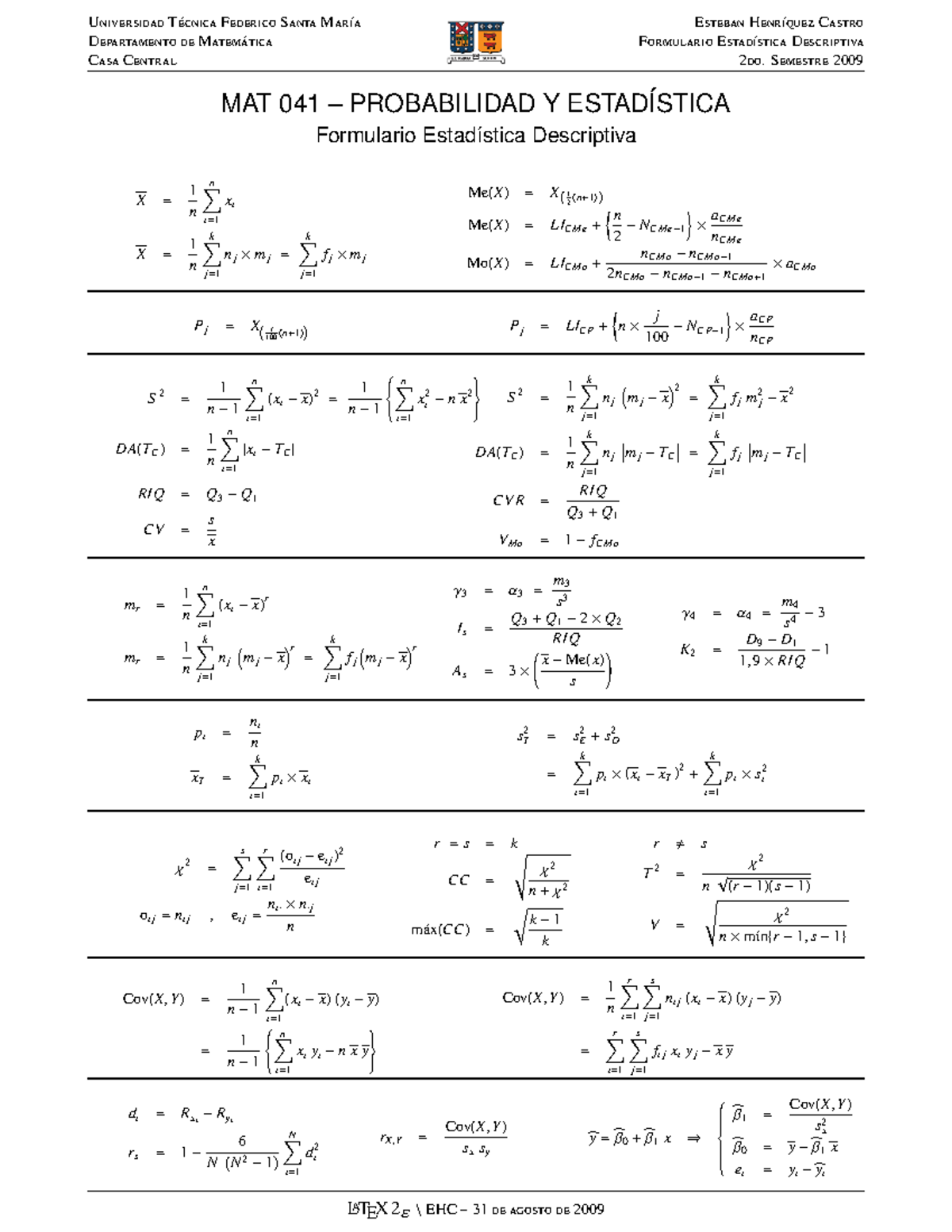 Formulario estadistica descriptiva - Universidad T´ecnica Federico Santa Mar´ıa Departamento de ...