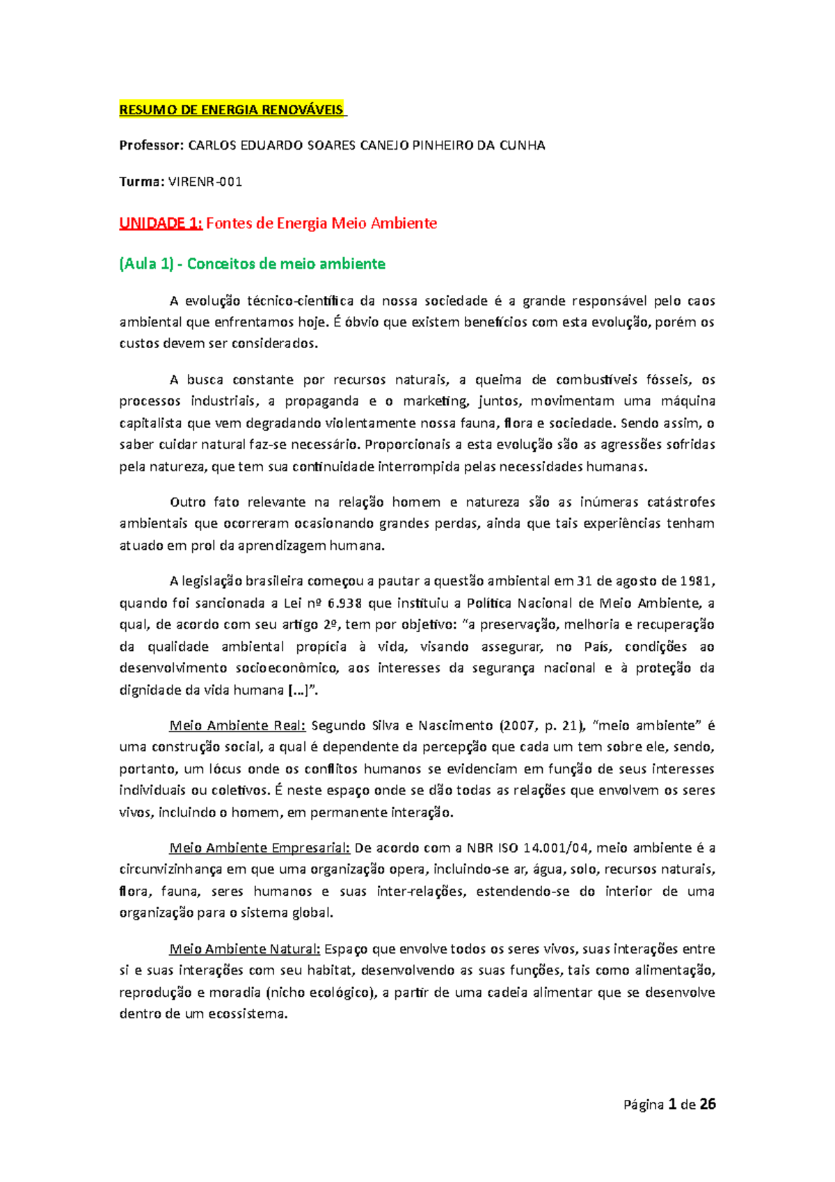 Resumo Energia Renováveis - RESUMO DE ENERGIA Professor: CARLOS EDUARDO ...