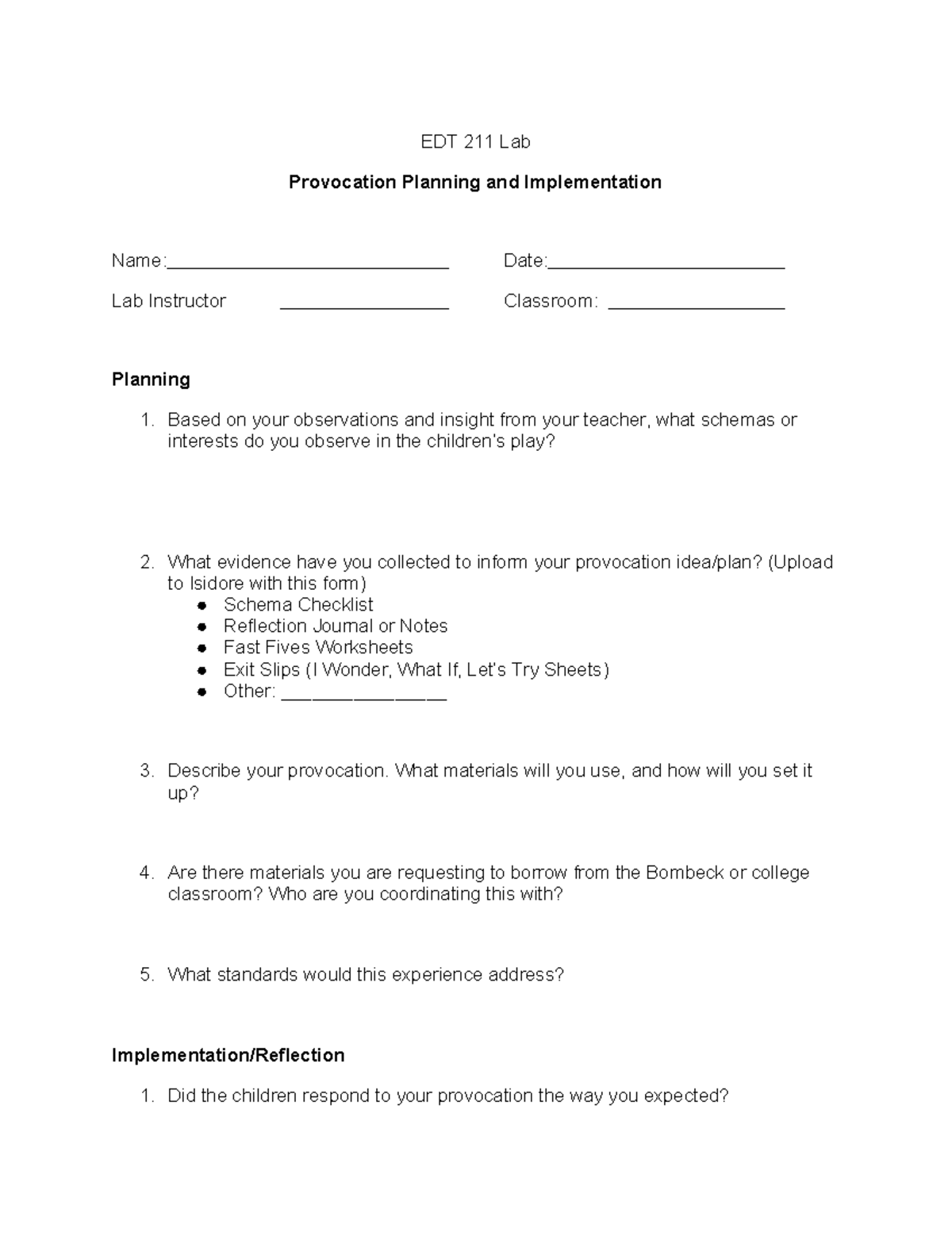 Provocation Planning and Implementation 1 - EDT 211 Lab Provocation Planning and Implementation ...