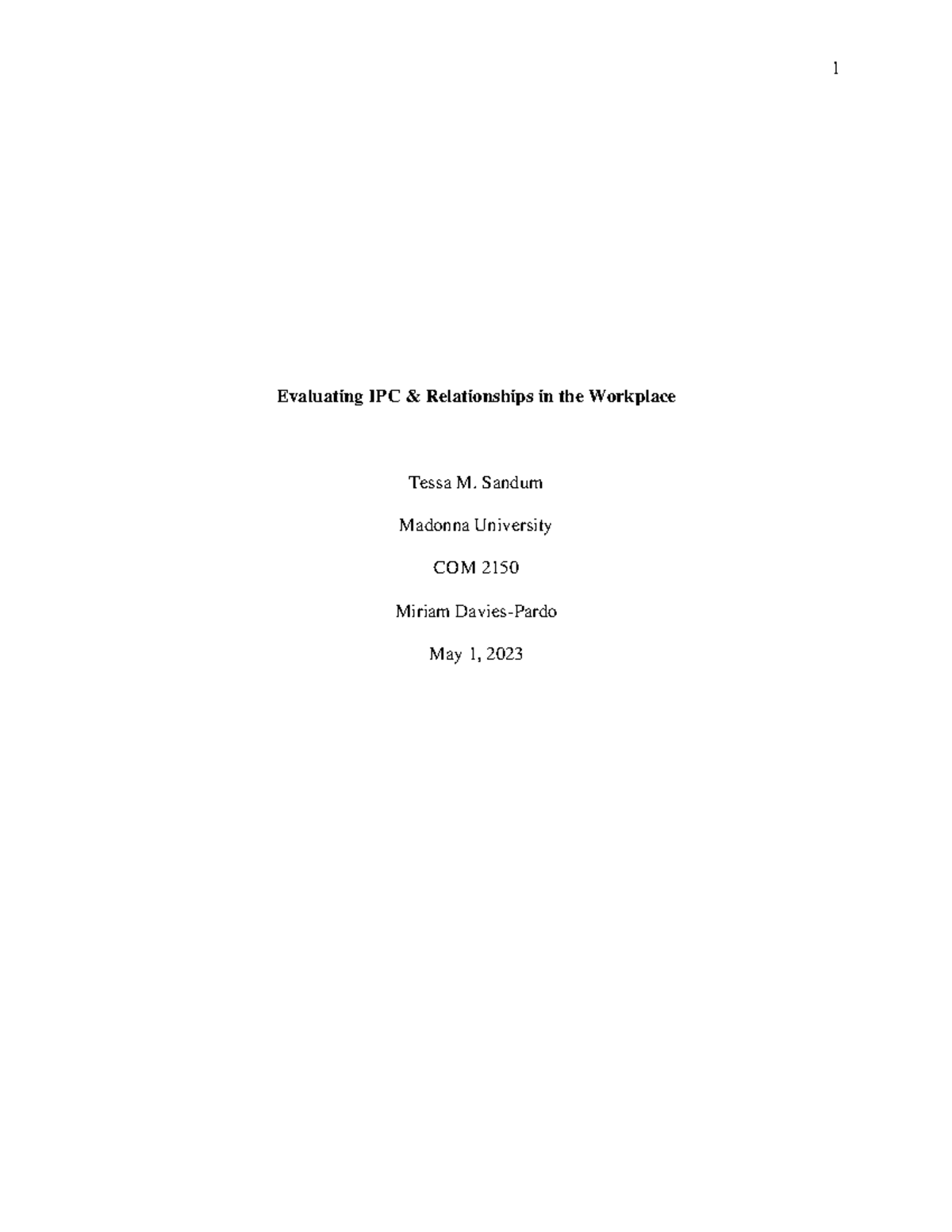 Reflection #3 - Instructor: Miriam Davies-Pardo - Evaluating IPC ...