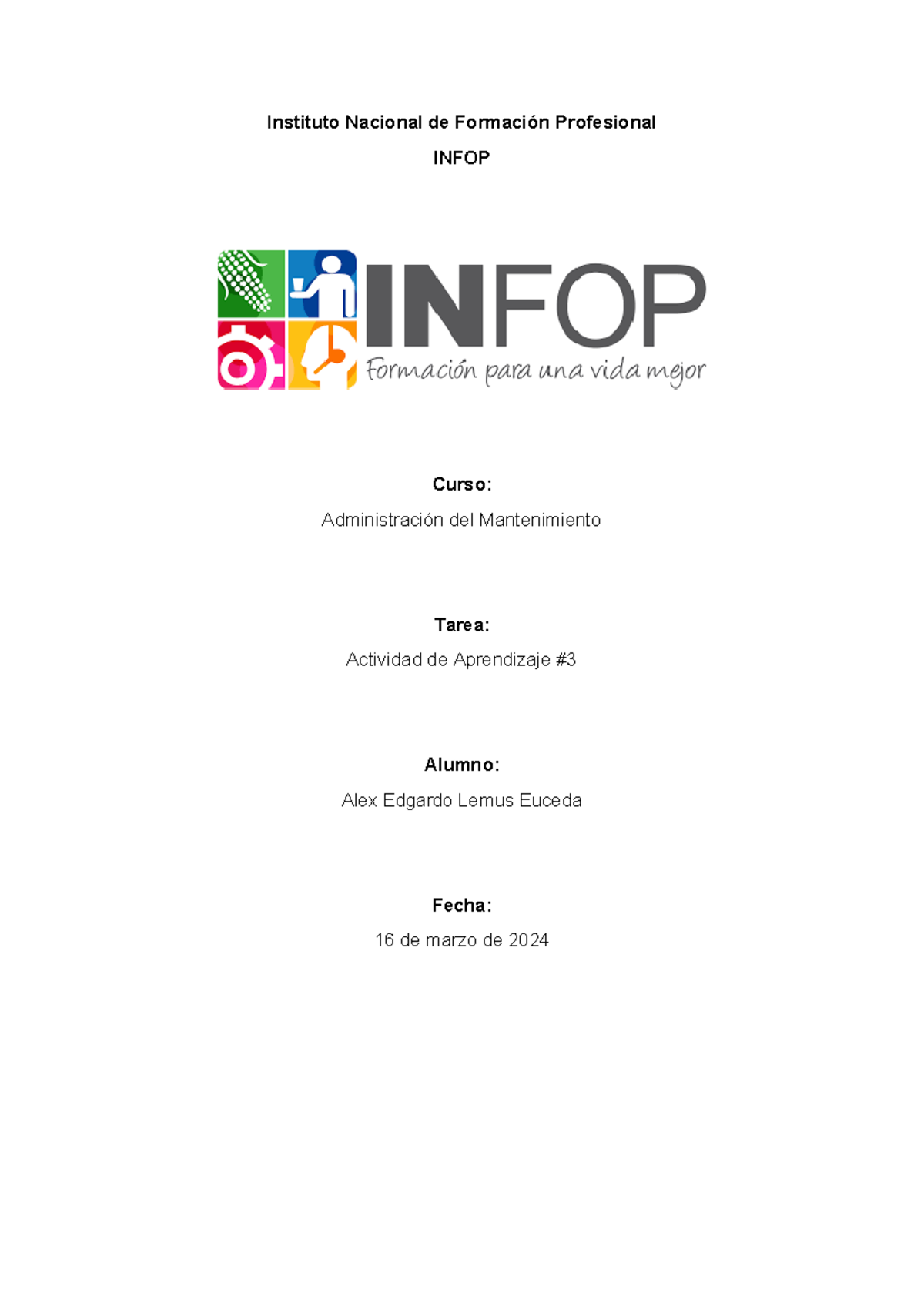 Activida 3 Alex Lemus - Resumen Derecho Tributario - Instituto Nacional ...