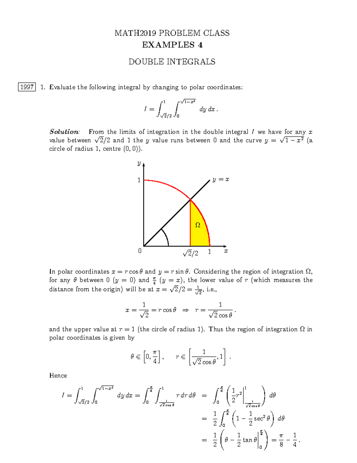 Problemclass 4 sol - DOUBLE INTEGRALS - MATH2019 PROBLEM CLASS EXAMPLES 4 DOUBLE INTEGRALS 1997 ...