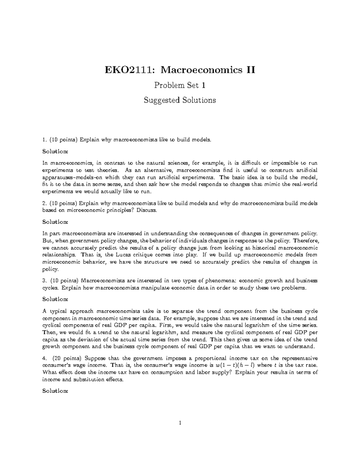 Problem Set 1 S1 key - EKO2111: Macroeconomics II Problem Set 1 Suggested Solutions (10 points ...