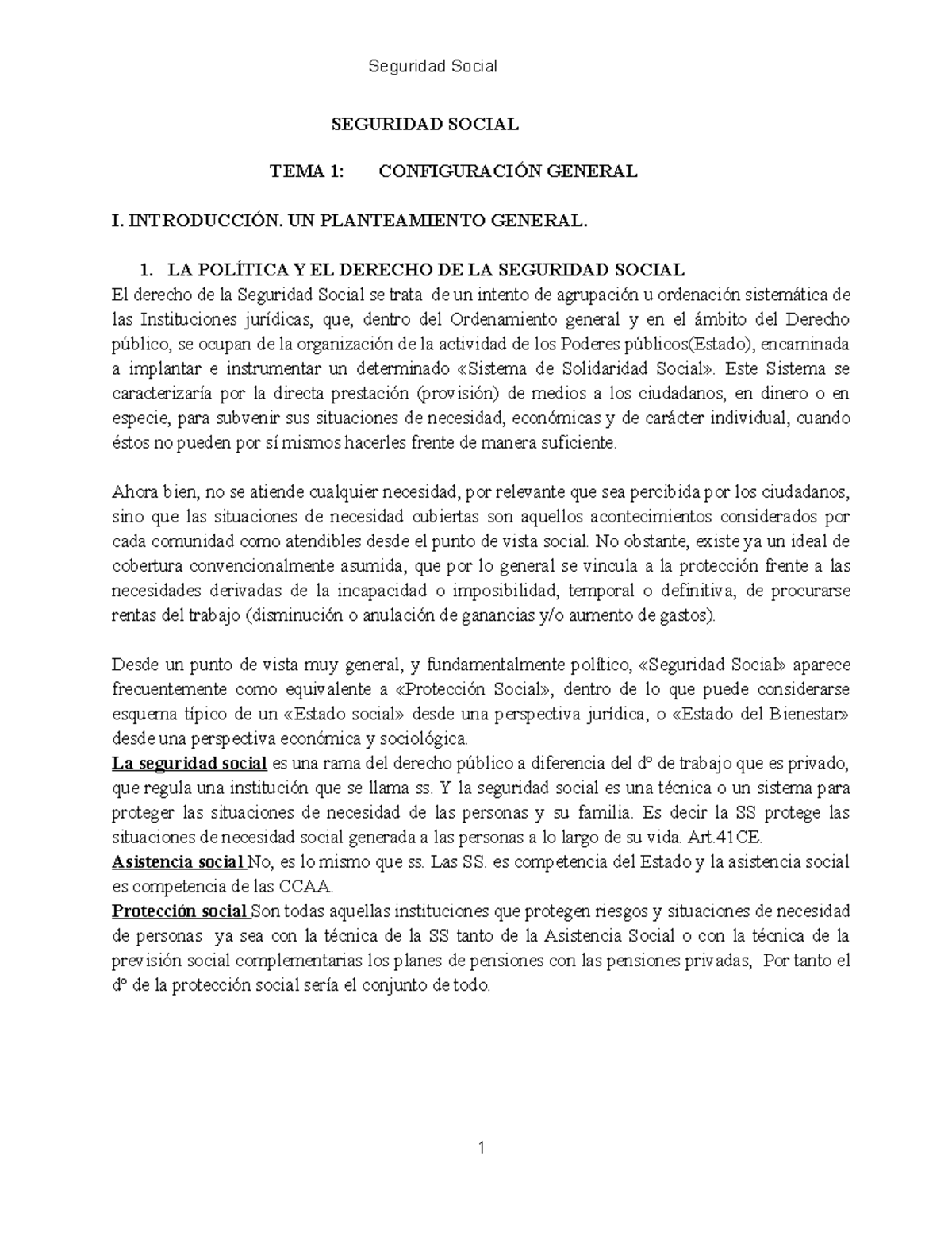 T1 Seguridad Social - Tema 1 ss - SEGURIDAD SOCIAL TEMA 1: CONFIGURACIÓN GENERAL I. INTRODUCCIÓN ...