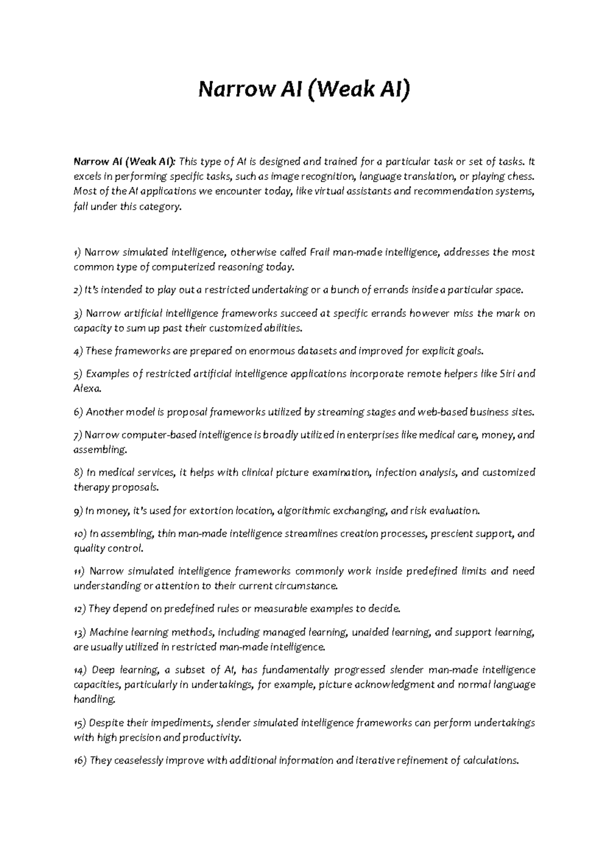 Narrow AI - It excels in performing specific tasks, such as image ...