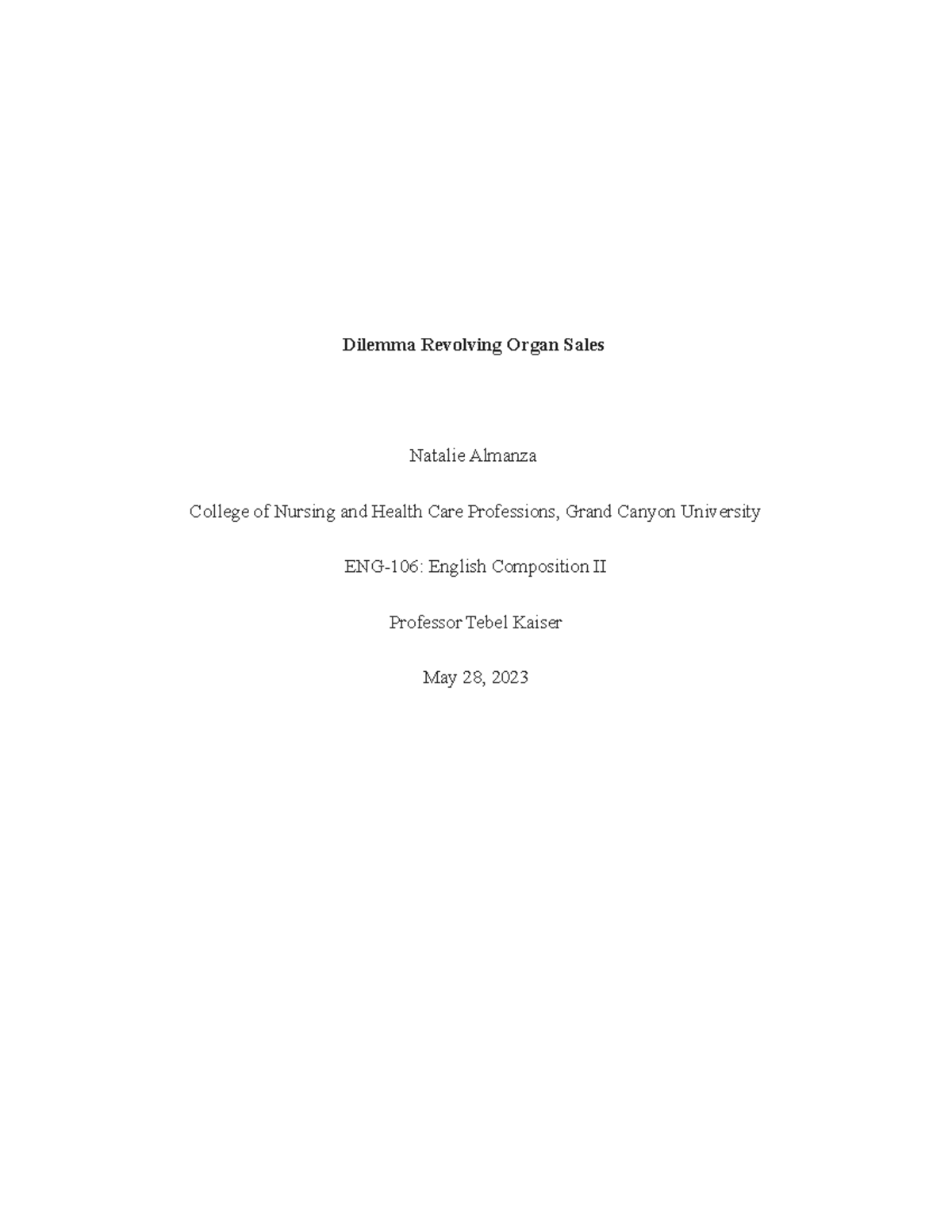 Definition Essay 1 - Dilemma Revolving Organ Sales Natalie Almanza ...