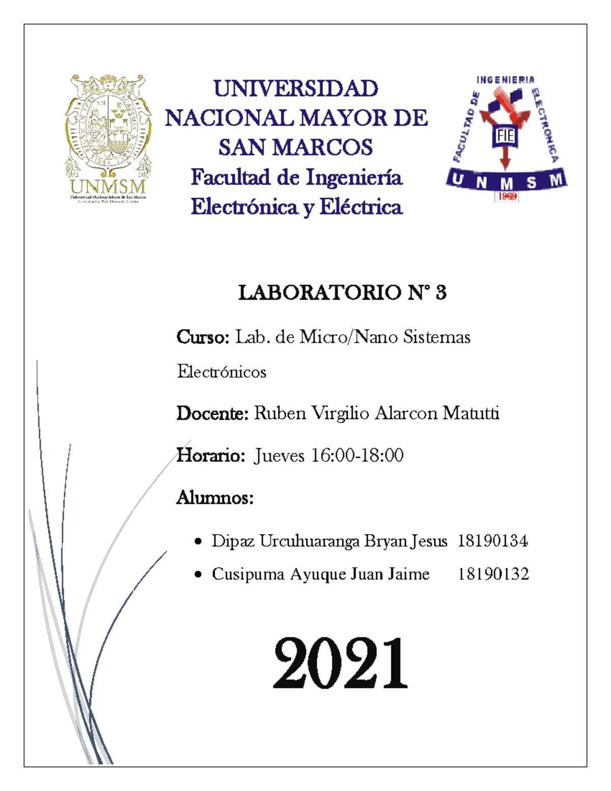 Lab 3 Micro nano - Informe de laboratorio - LABORATORIO N° 3 Curso: Lab. de Micro/Nano Sistemas ...