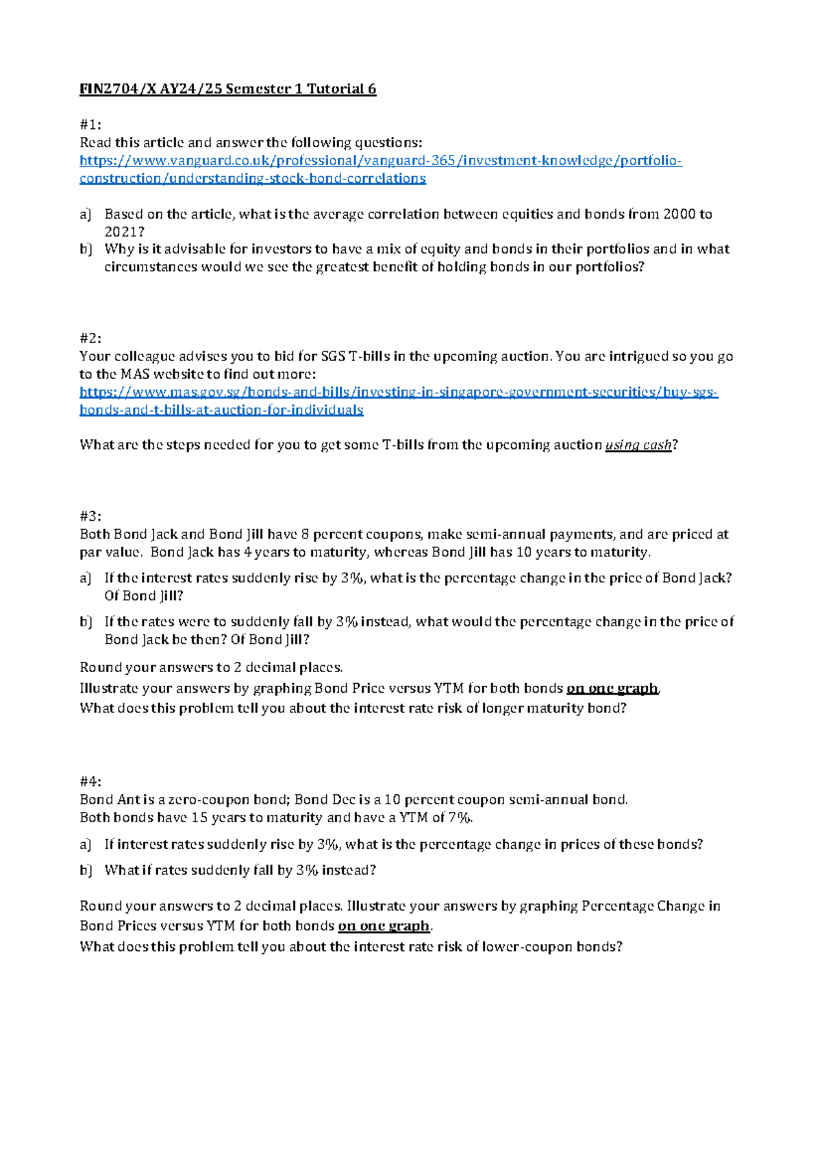 FIN2704 AY24-25 Sem1 Tutorial 6 Questions - FIN2704/X AY24/25 Semester 1 Tutorial 6 1 : Read ...