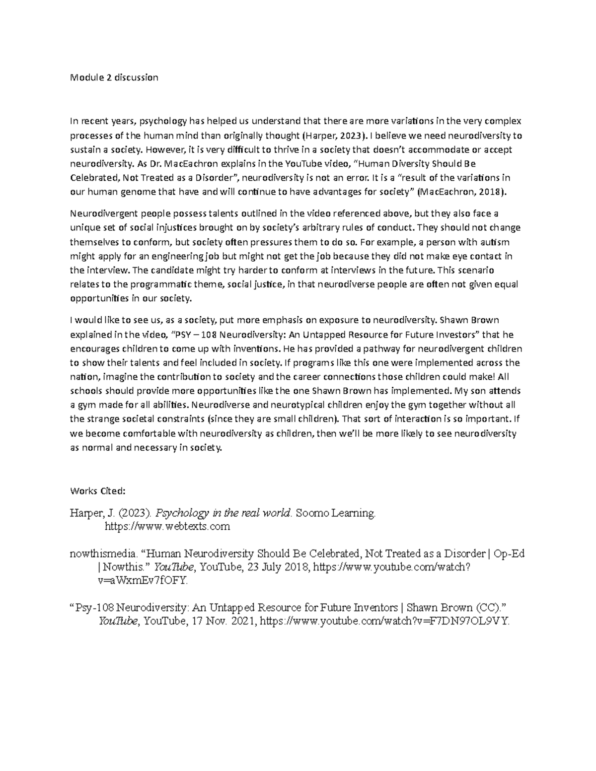 Module 2 discussion - Module 2 discussion In recent years, psychology ...