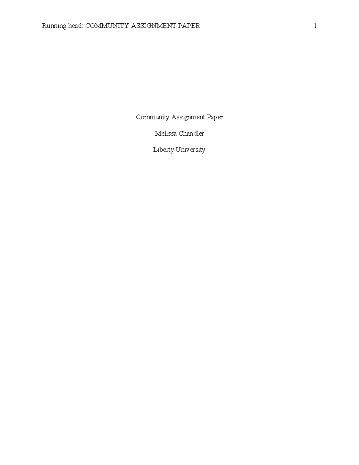 Community Assignment Paper - Running head: COMMUNITY ASSIGNMENT PAPER 1 ...