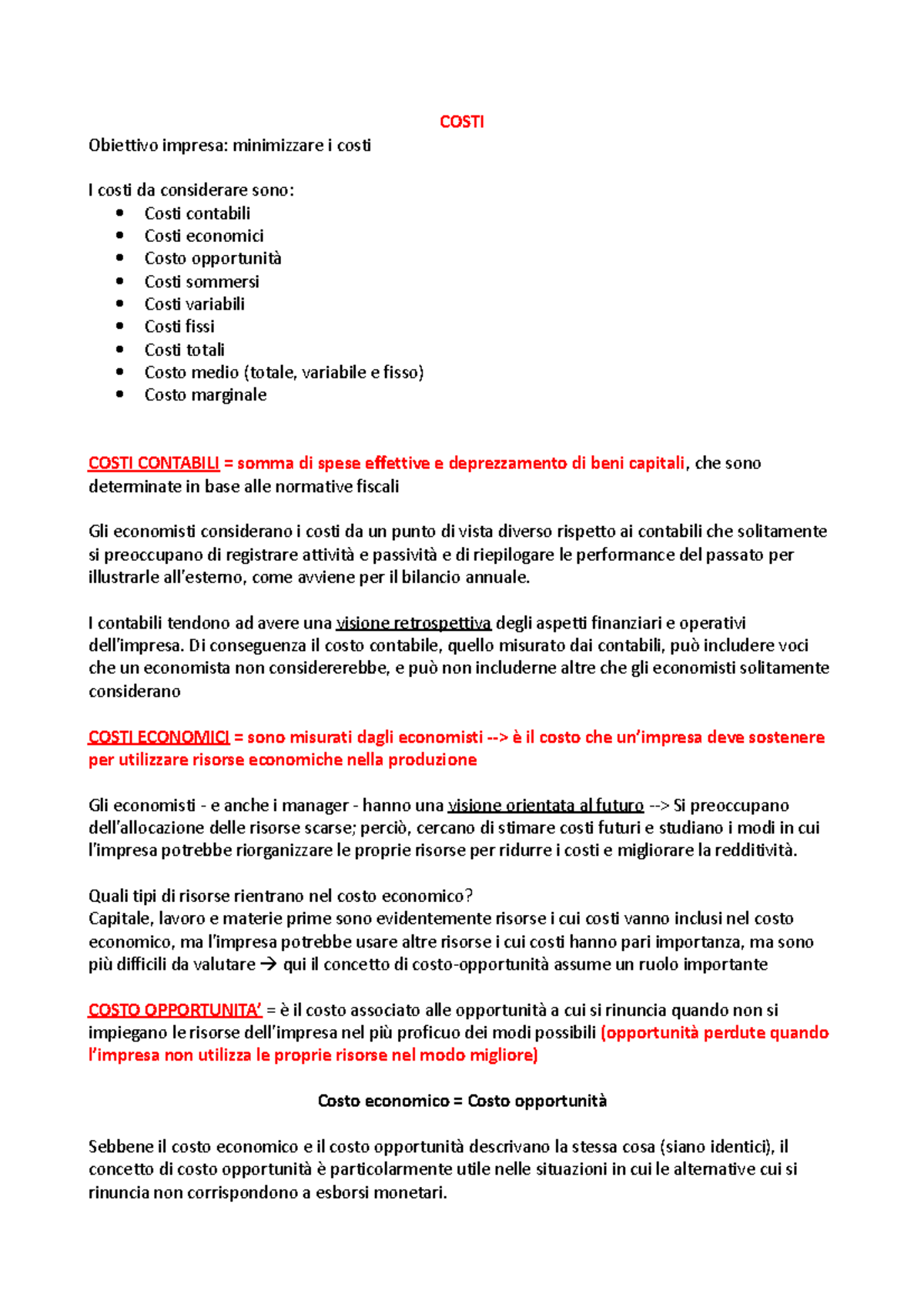 Costi - riassunto - COSTI Obiettivo impresa: minimizzare i costi I ...