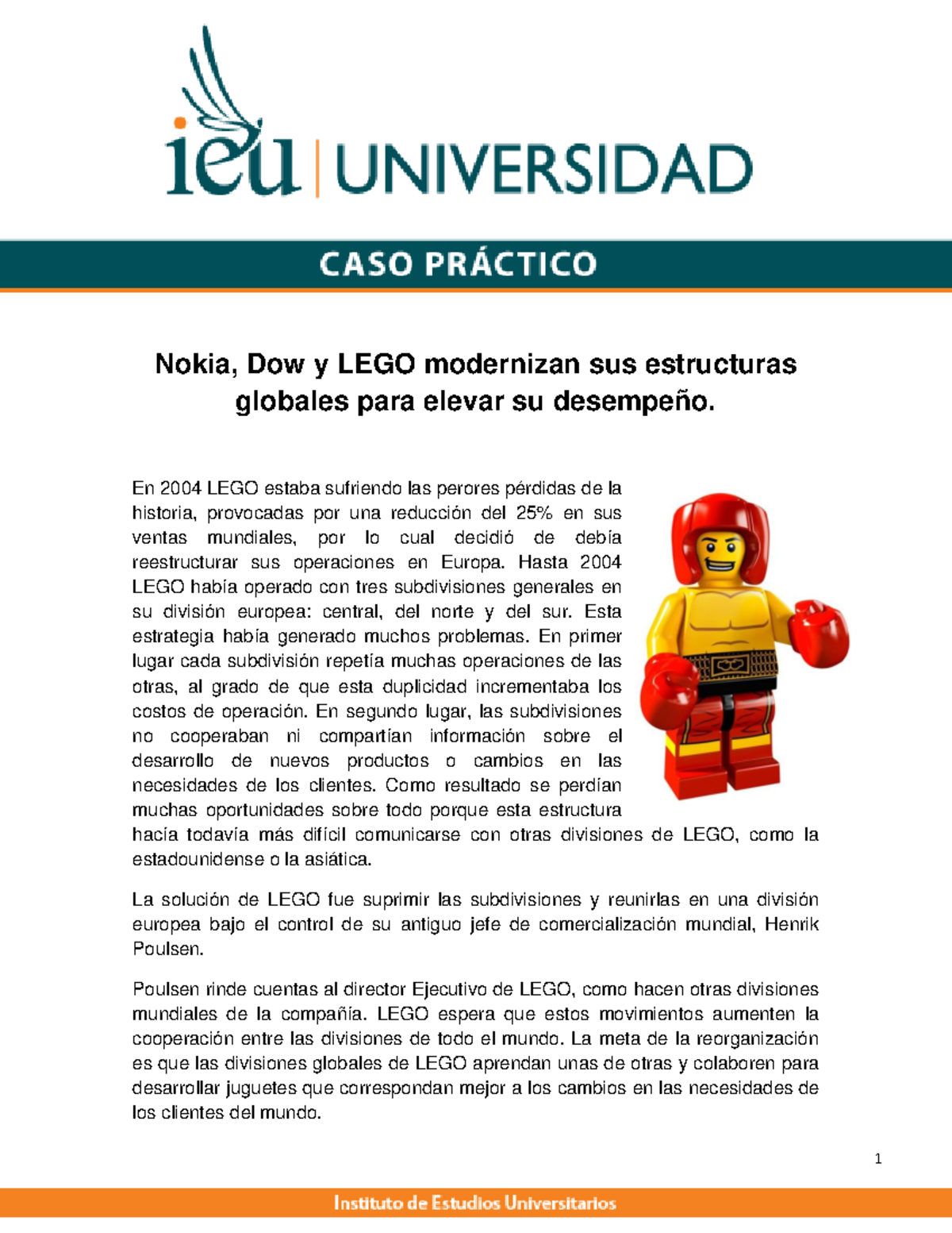 Caso01 - notas - 1 Nokia, Dow y LEGO modernizan sus estructuras ...