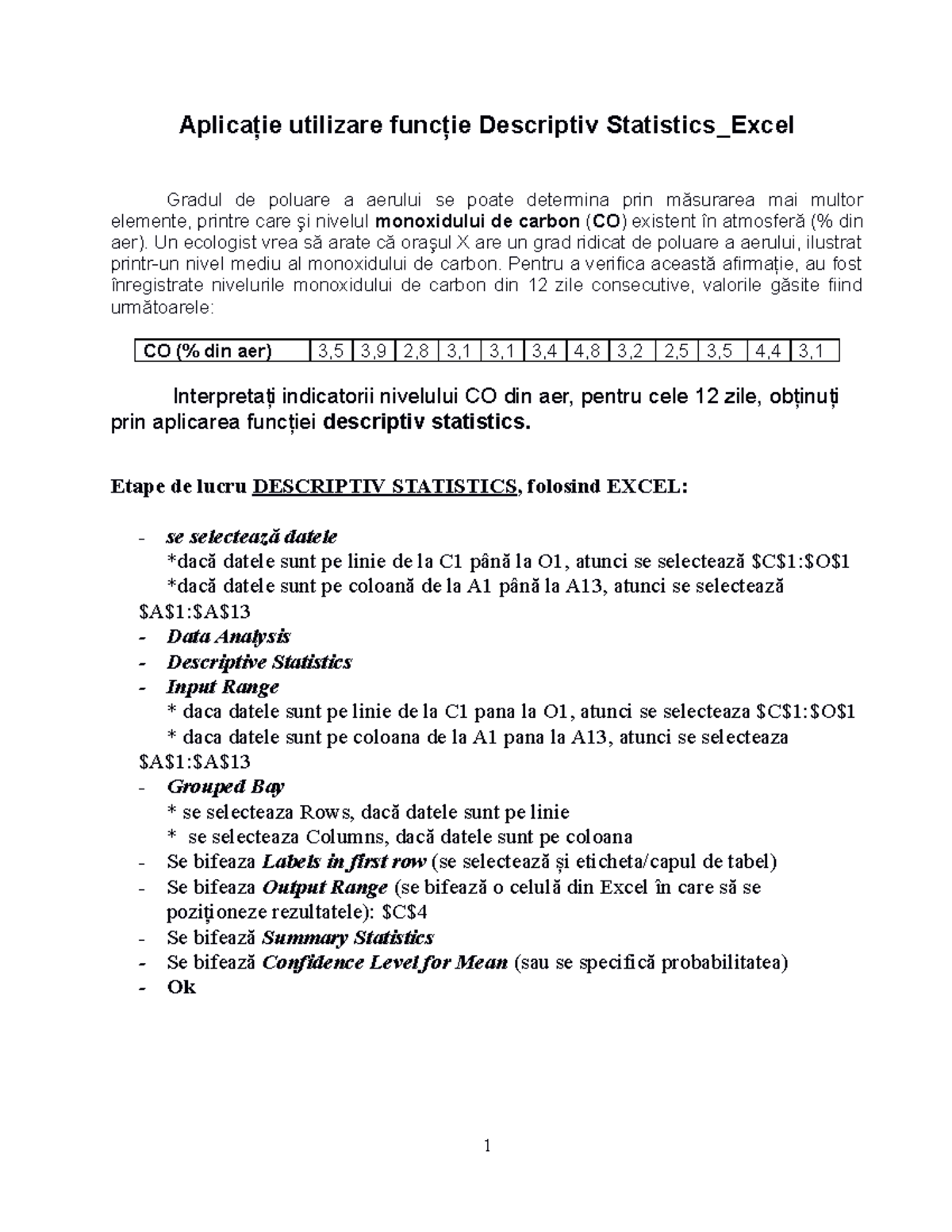 Ghid Utilizare Descriptiv Statistics Rezolvata - Aplicaţie utilizare ...