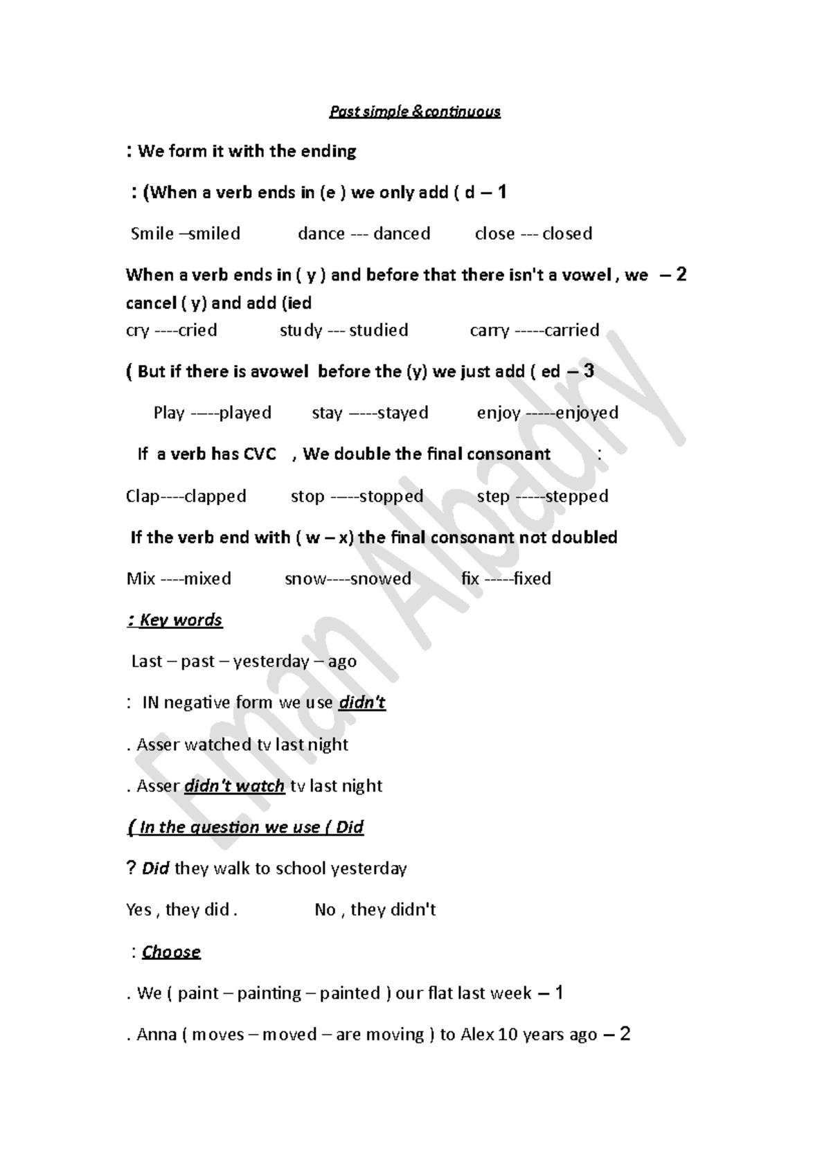 Past simple - revision - Past simple &continuous : We form it with the ...