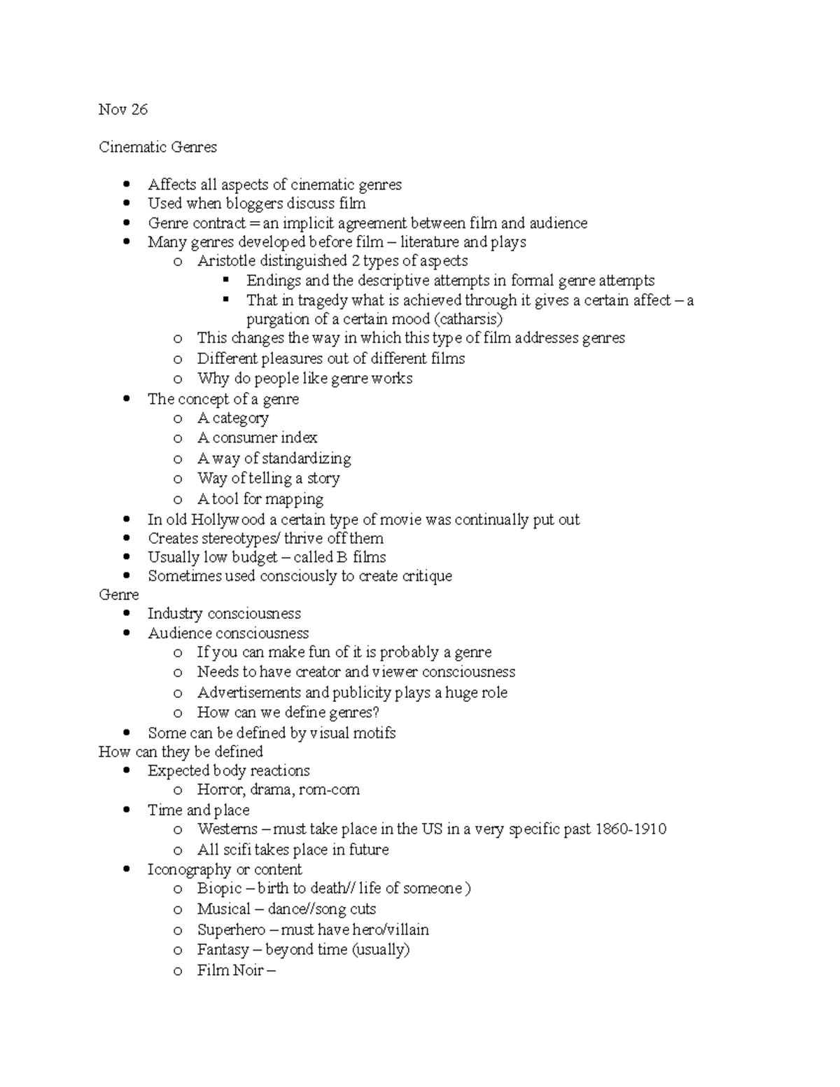 Nov 26 - lecture notes - Nov 26 Cinematic Genres Affects all aspects of ...