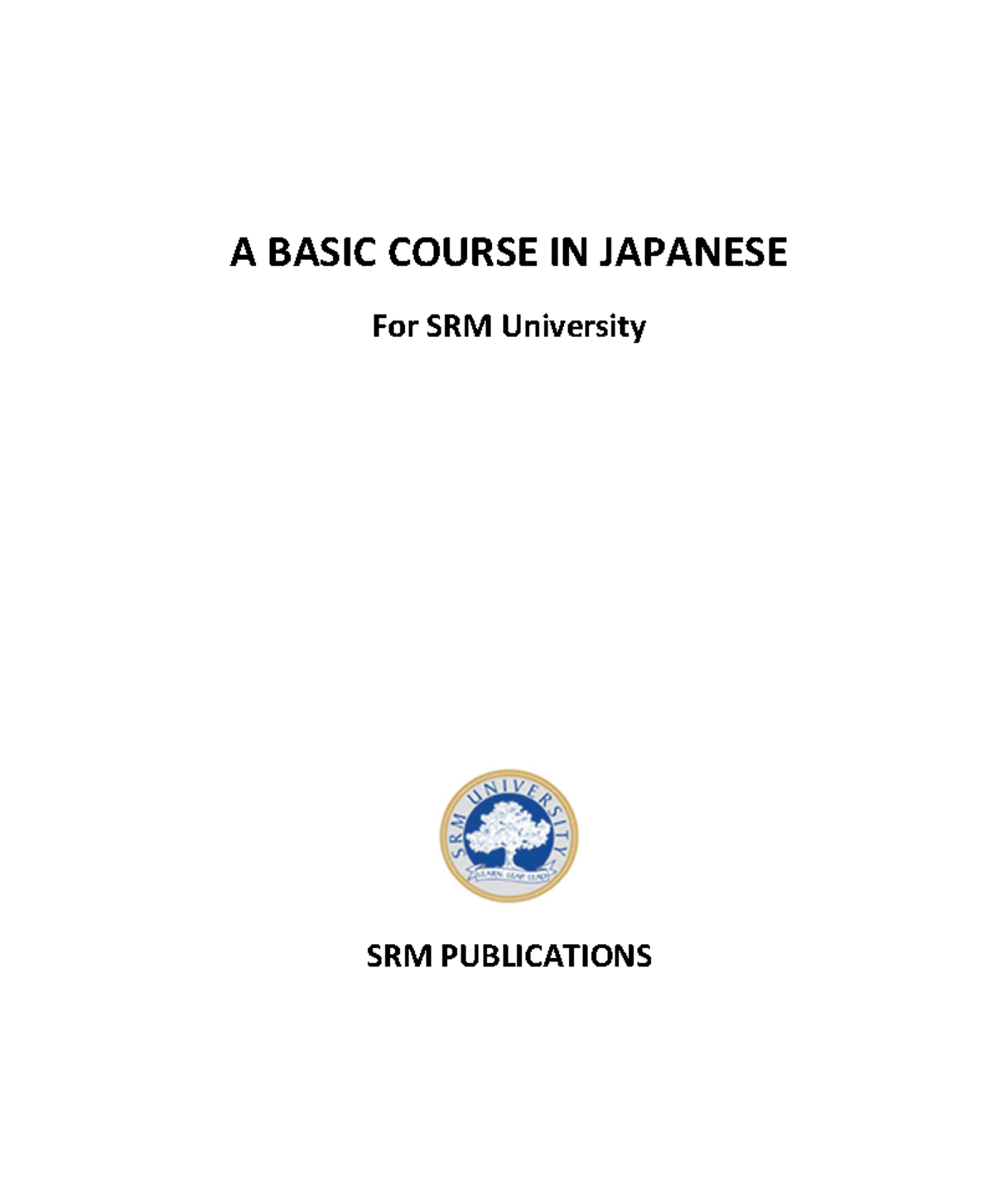 A Basic Course IN Japanese- Print 2015 - A BASIC COURSE IN JAPANESE For ...