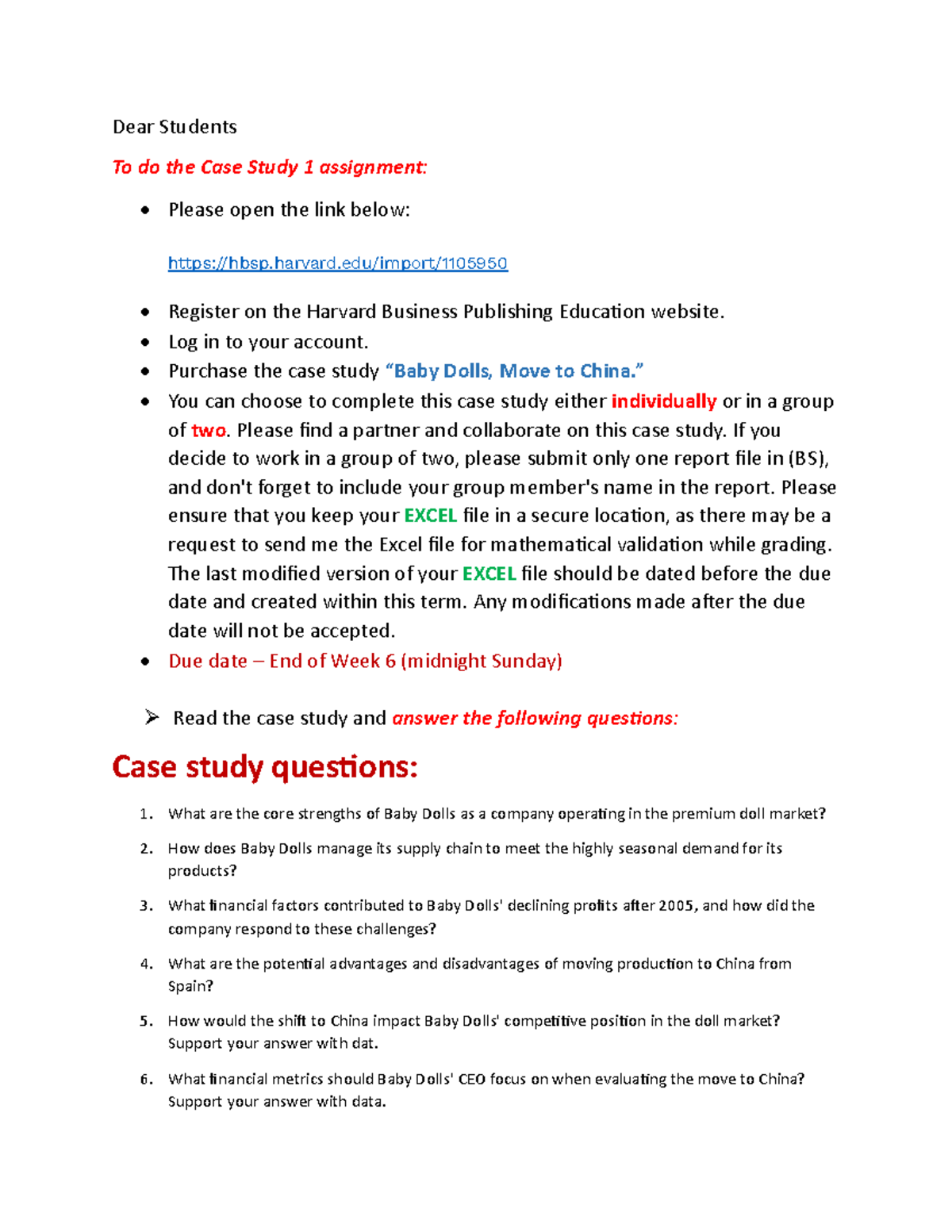 Case 1 - Case study questions - Dear Students To do the Case Study 1 assignment: • Please open ...