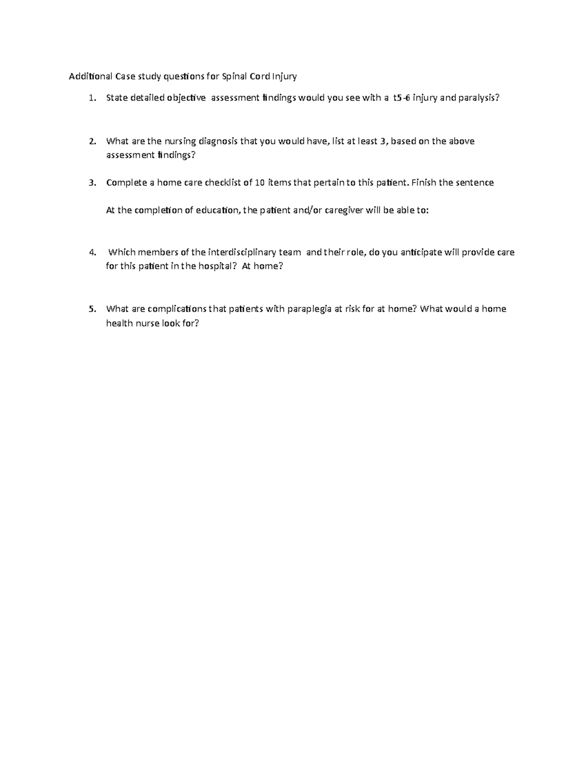 Additional Case study questions for Spinal Cord Injury - Finish the ...