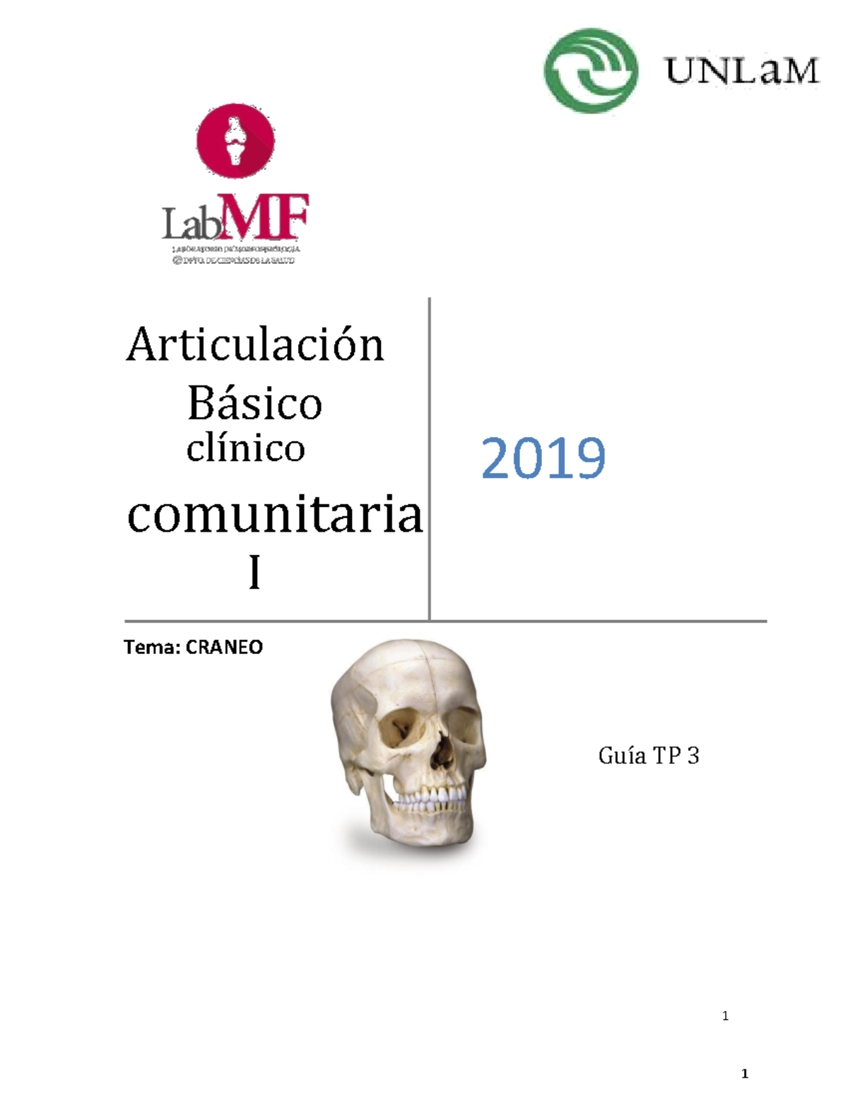 Guia 3 craneo - ,,,, - ArticulaciÛn B·sico clÌnico 2019 comunitaria I ...
