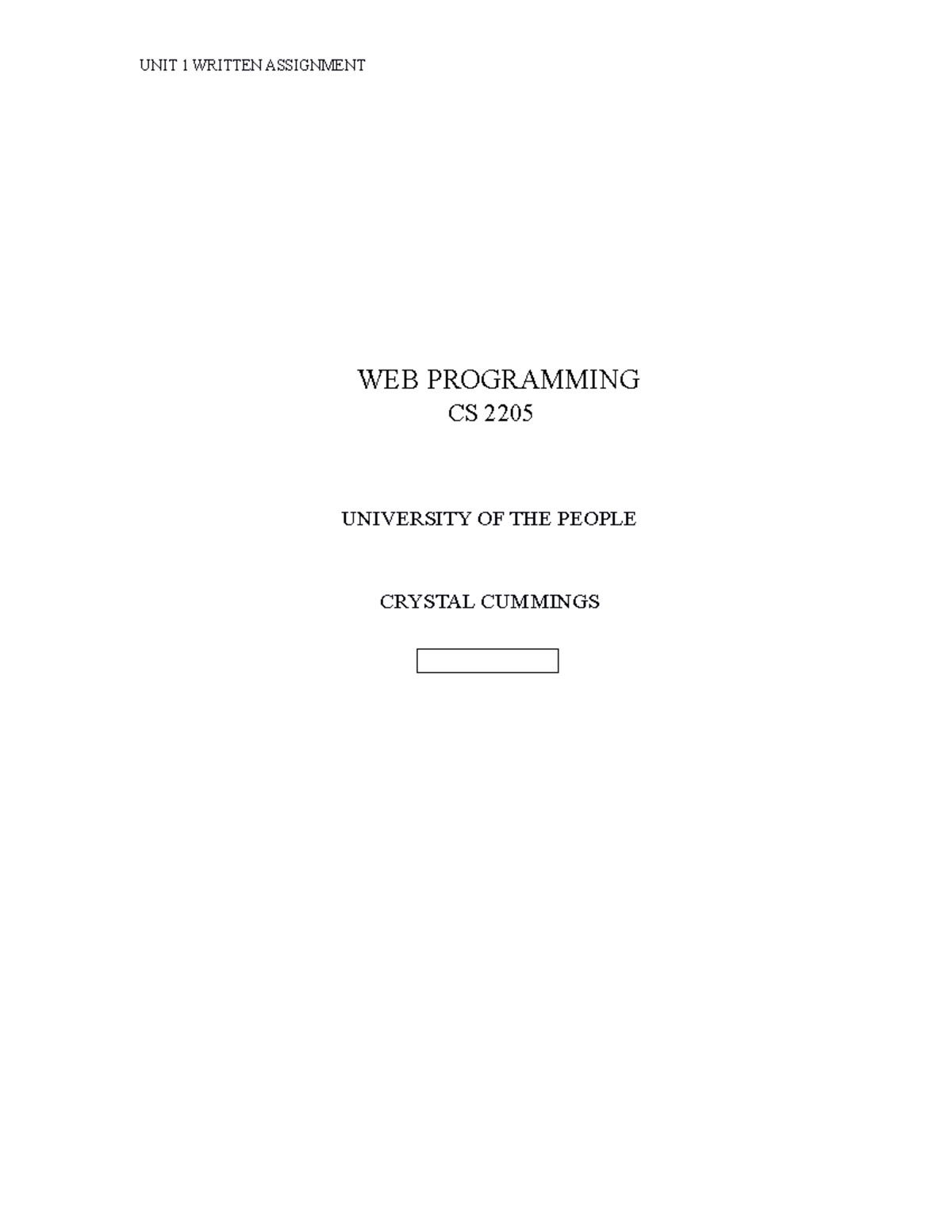 CS2204 UNIT 2 - WEB PROGRAMMING CS 2205 UNIVERSITY OF THE PEOPLE ...