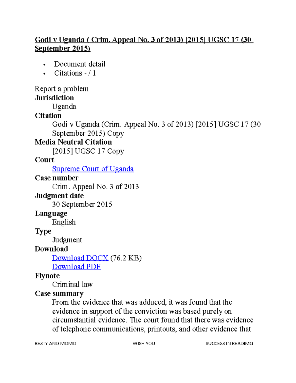 Godi v Uganda - Appeal No. 3 of 2013) [2015] UGSC 17 ( September 2015) Document detail Citations ...