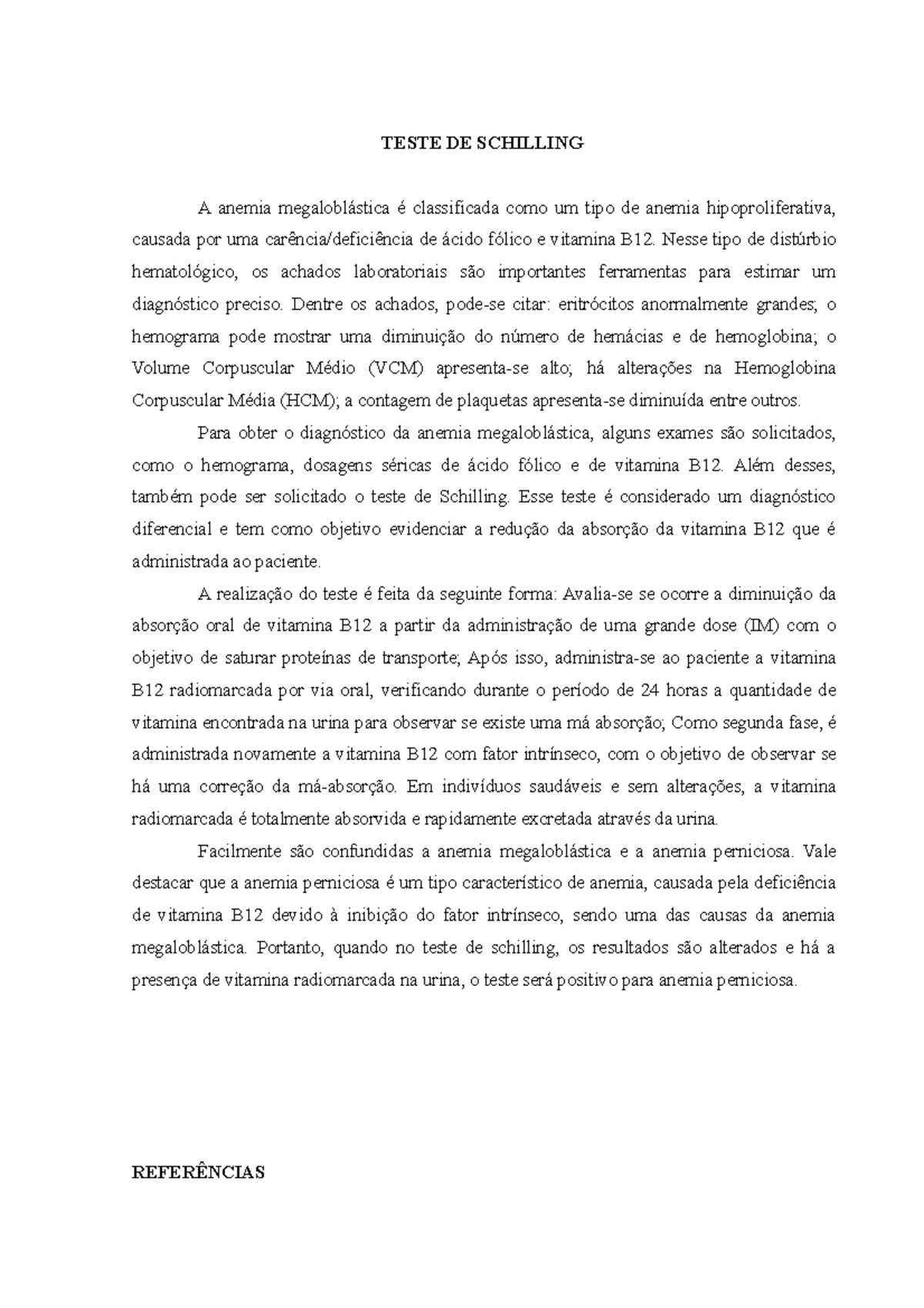 Teste DE Schilling - TESTE DE SCHILLING A anemia megaloblástica é ...