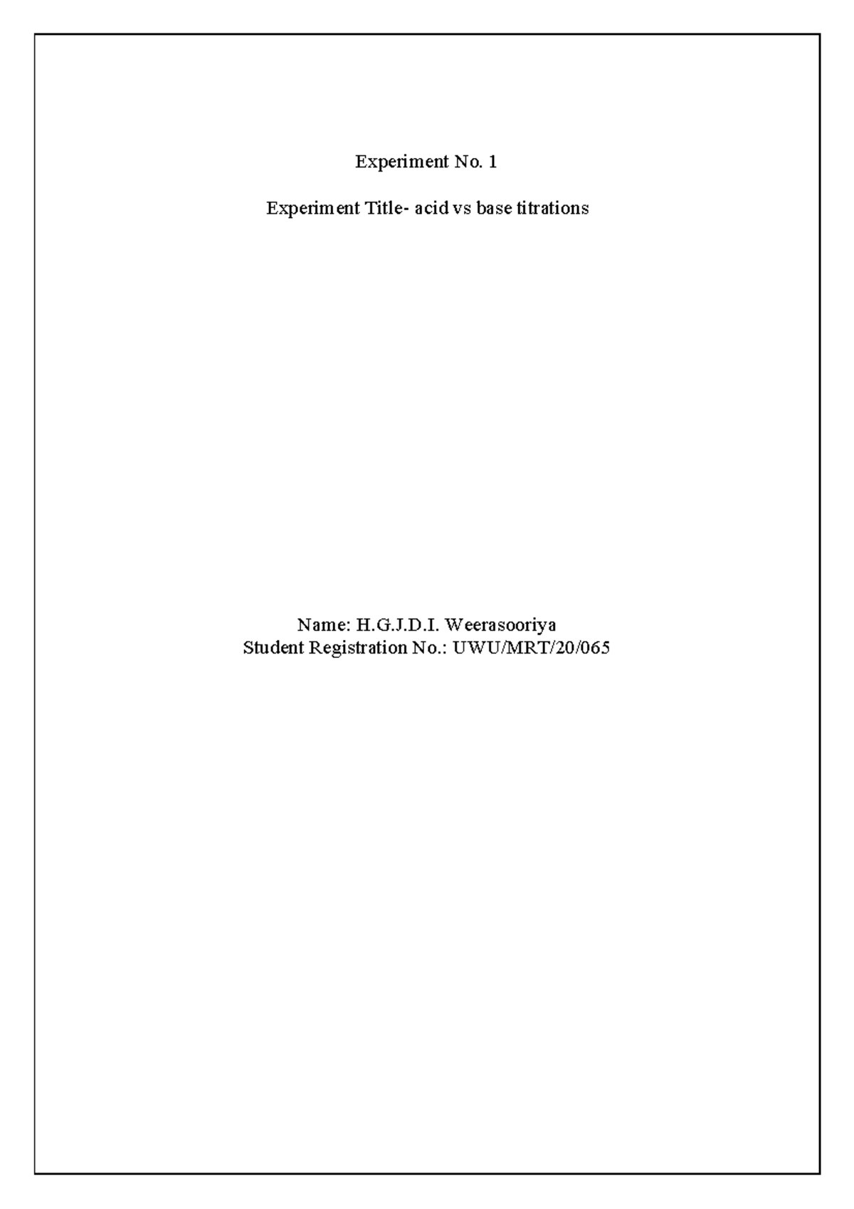 Lab Reeport 01 mrt - titration - Experiment No. 1 Experiment Title ...