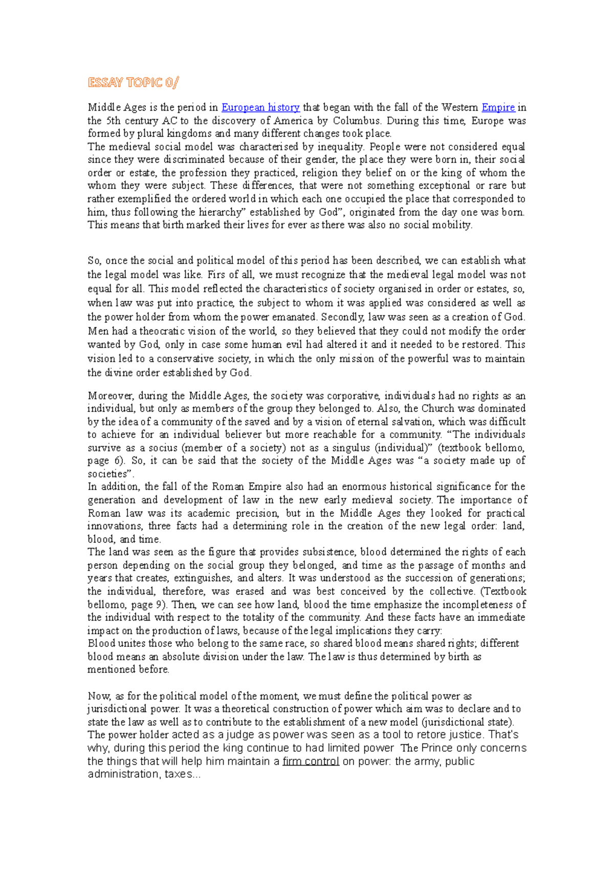 Essay Topic 0 - ESSAY TOPIC 0/ Middle Ages is the period in European ...