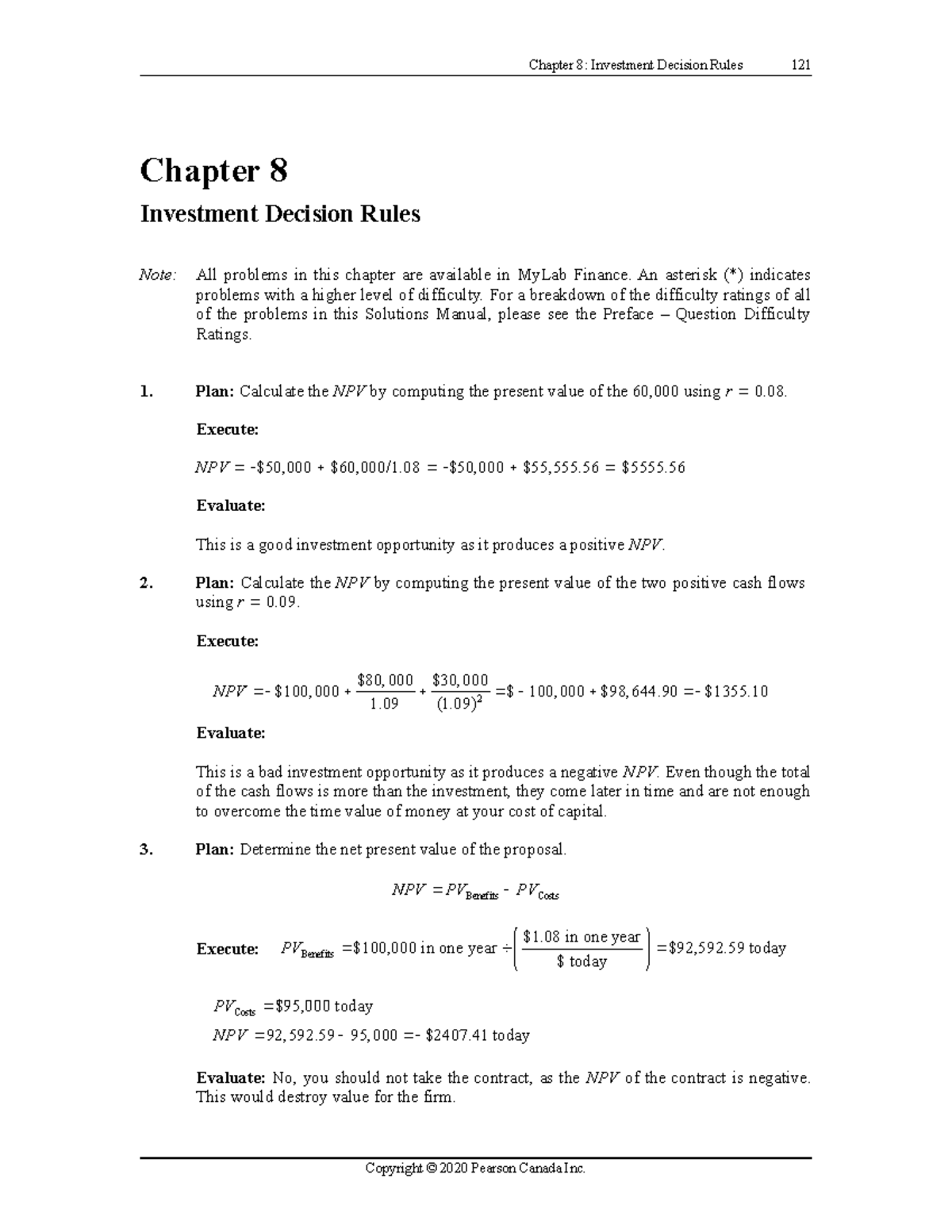 CH08 Berk ISM - Chapter 8- answers - Chapter 8 Investment Decision Rules Note: All problems in ...