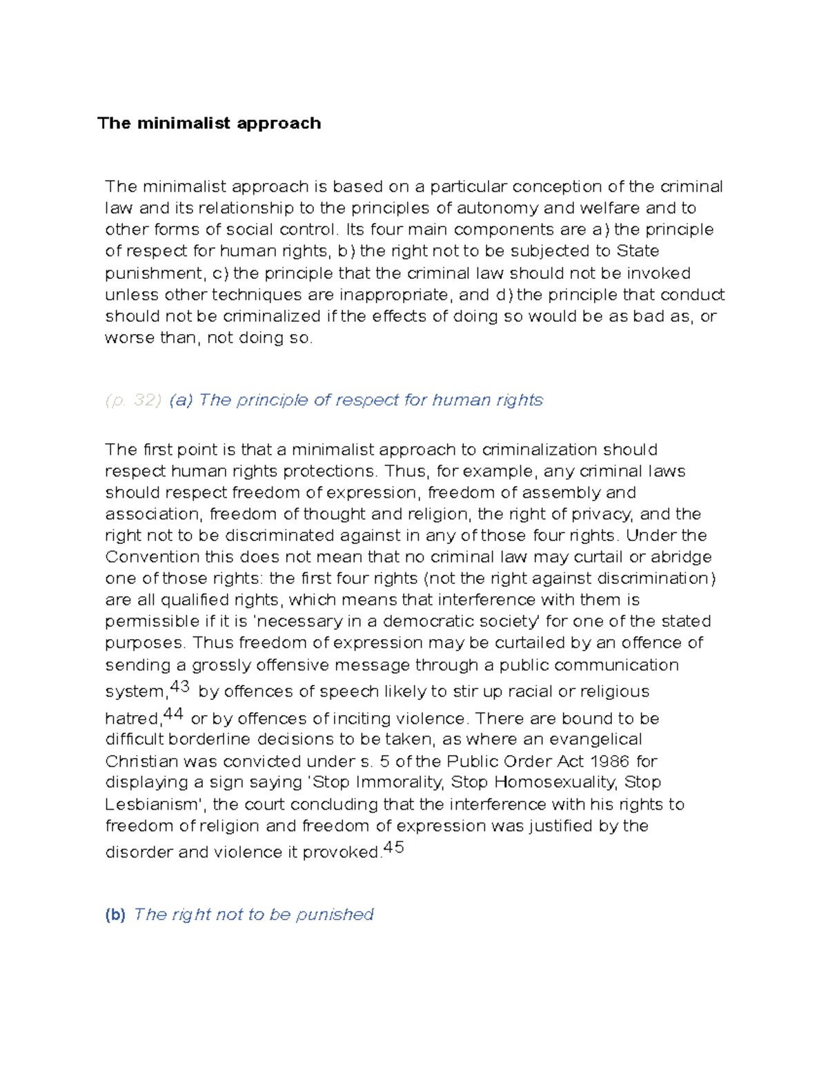 The minimalist approach - Its four main components are a) the principle ...