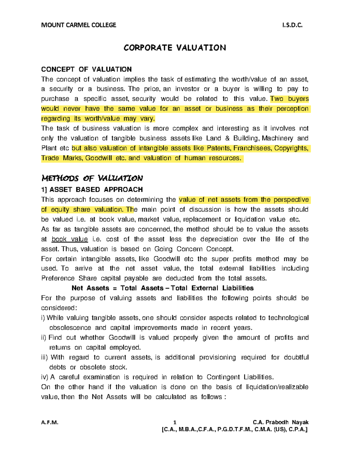Corporate Valuation AND M & A - A.F. 1 C. Prabodh Nayak CORPORATE VALUATION CONCEPT OF VALUATION ...