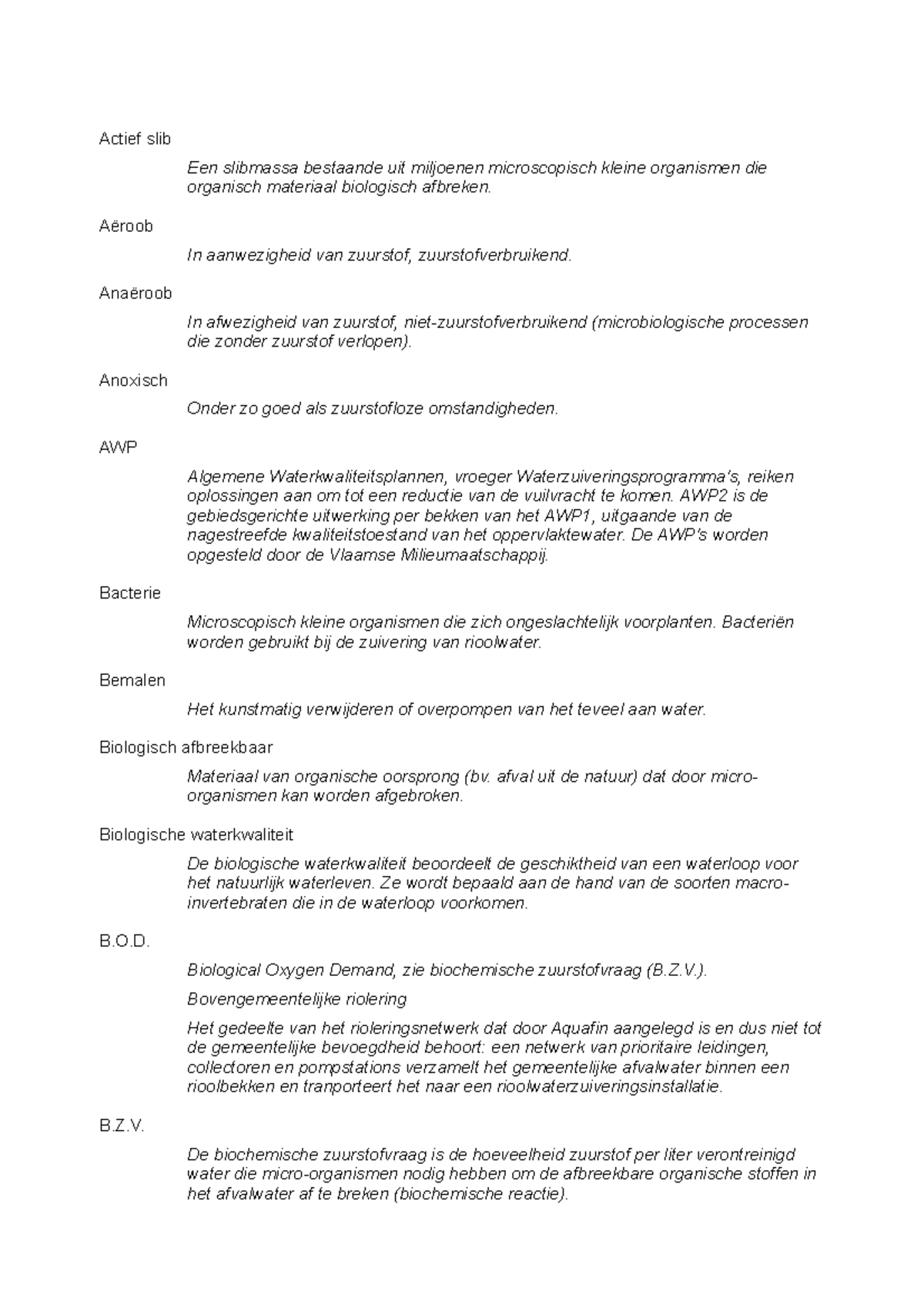 Aquafin Opgemaakt - Actief slib Een slibmassa bestaande uit miljoenen ...