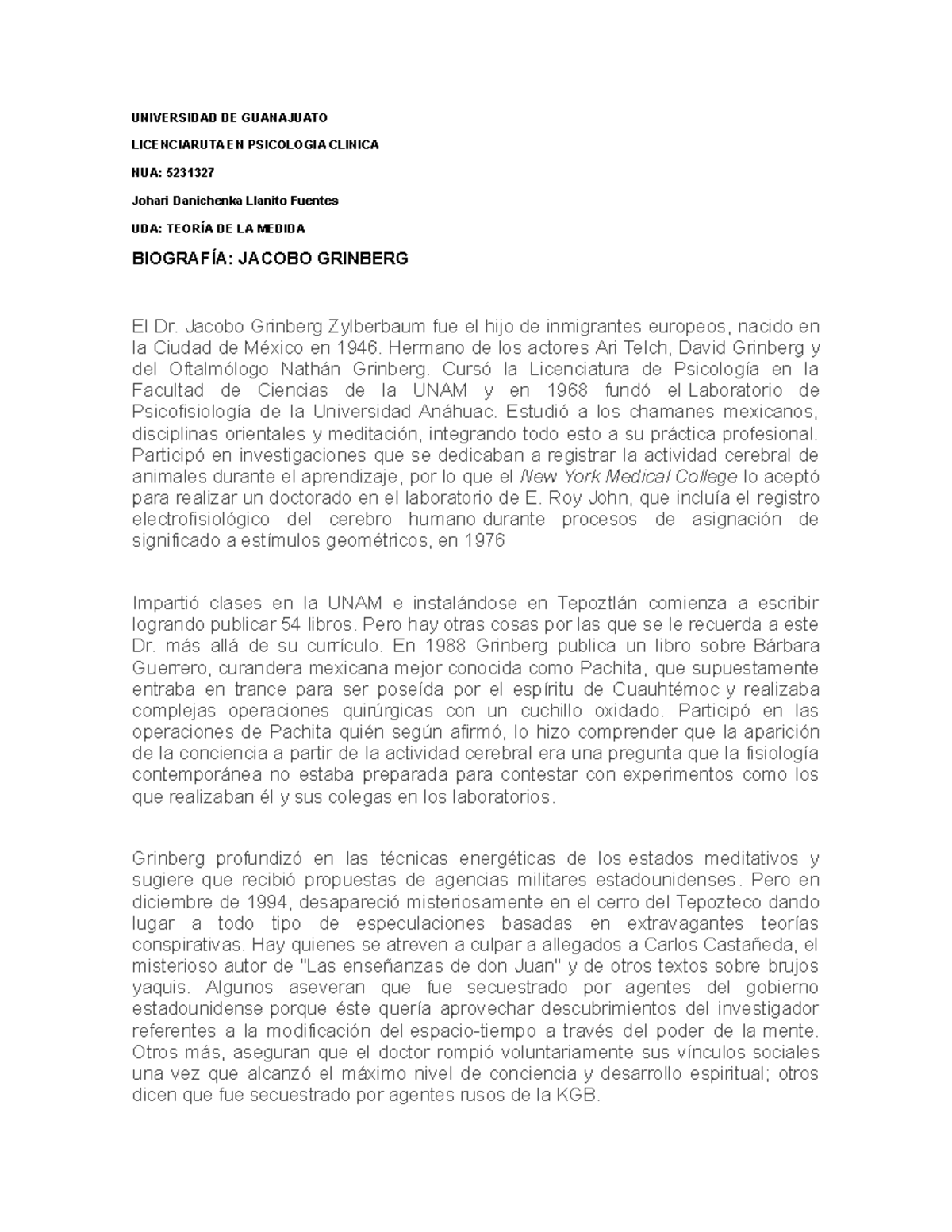 ACT 7 Biografia Jacobo Grinberg - UNIVERSIDAD DE GUANAJUATO ... ACT 7 Biografia Jacobo Grinberg - UNIVERSIDAD DE GUANAJUATO ...
