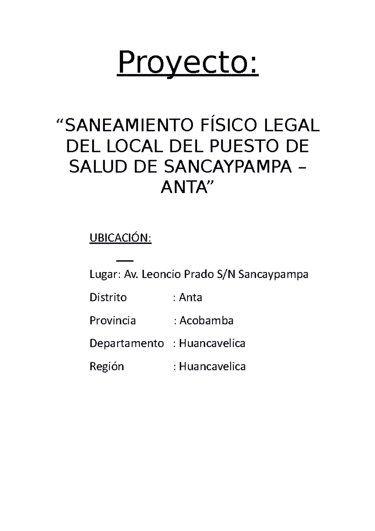 Memoria DE P. S. Sancay - Proyecto: “SANEAMIENTO FÍSICO LEGAL DEL LOCAL ...