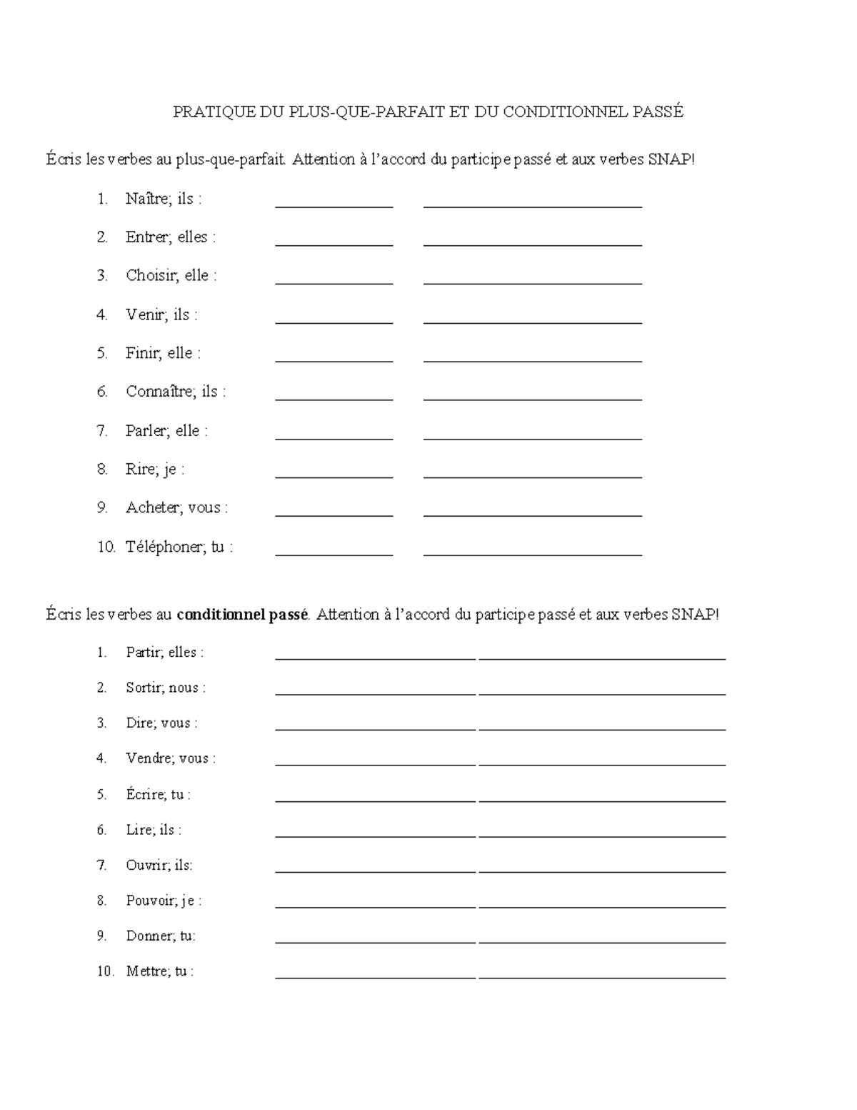 Pratique du p-q-p et cond. passé - PRATIQUE DU PLUS-QUE-PARFAIT ET DU ...