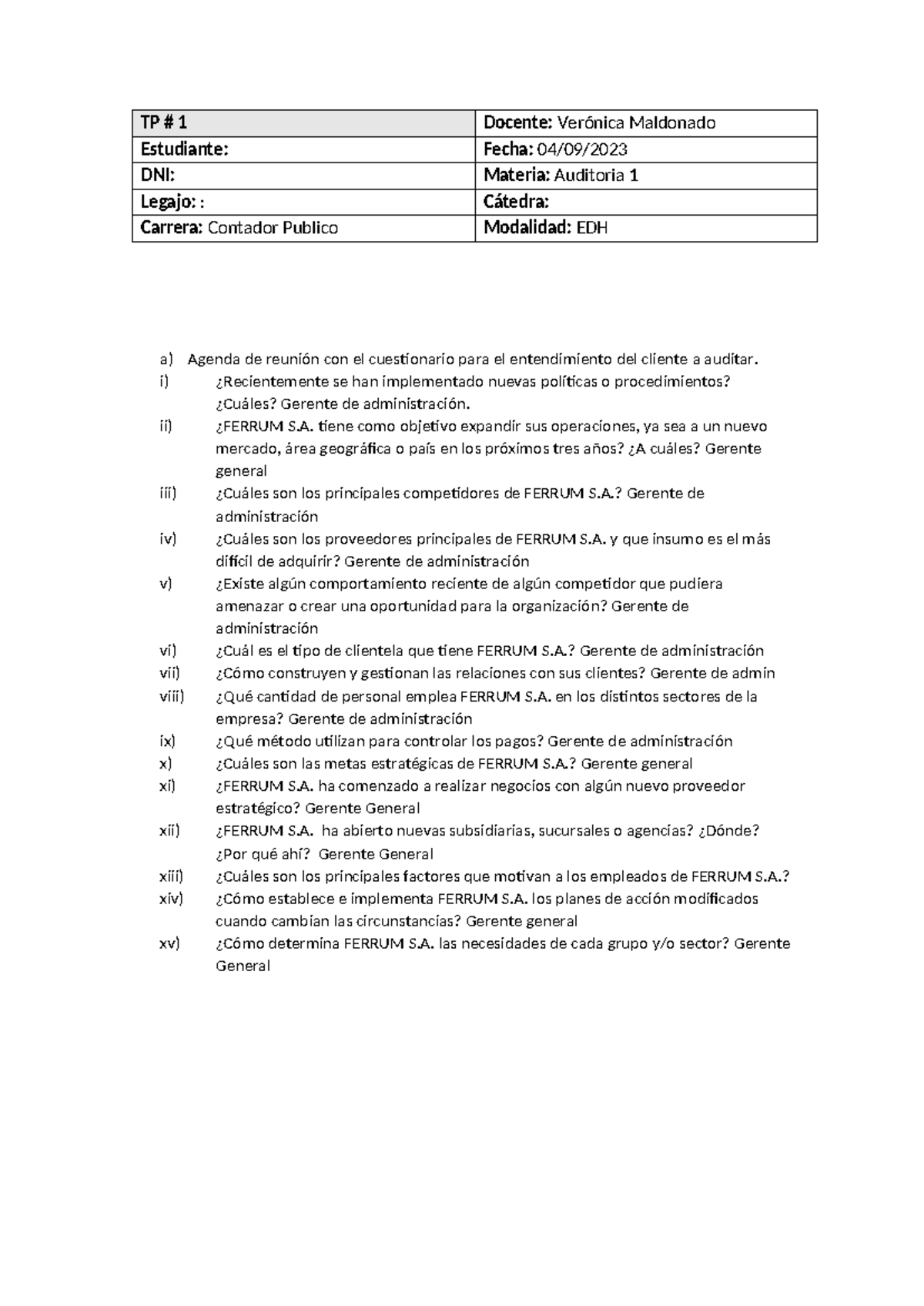 Tp1 Auditoria I - Trabajo practico n°1 a desarrollar, periodo 2023 - TP # 1 Docente: Verónica ...